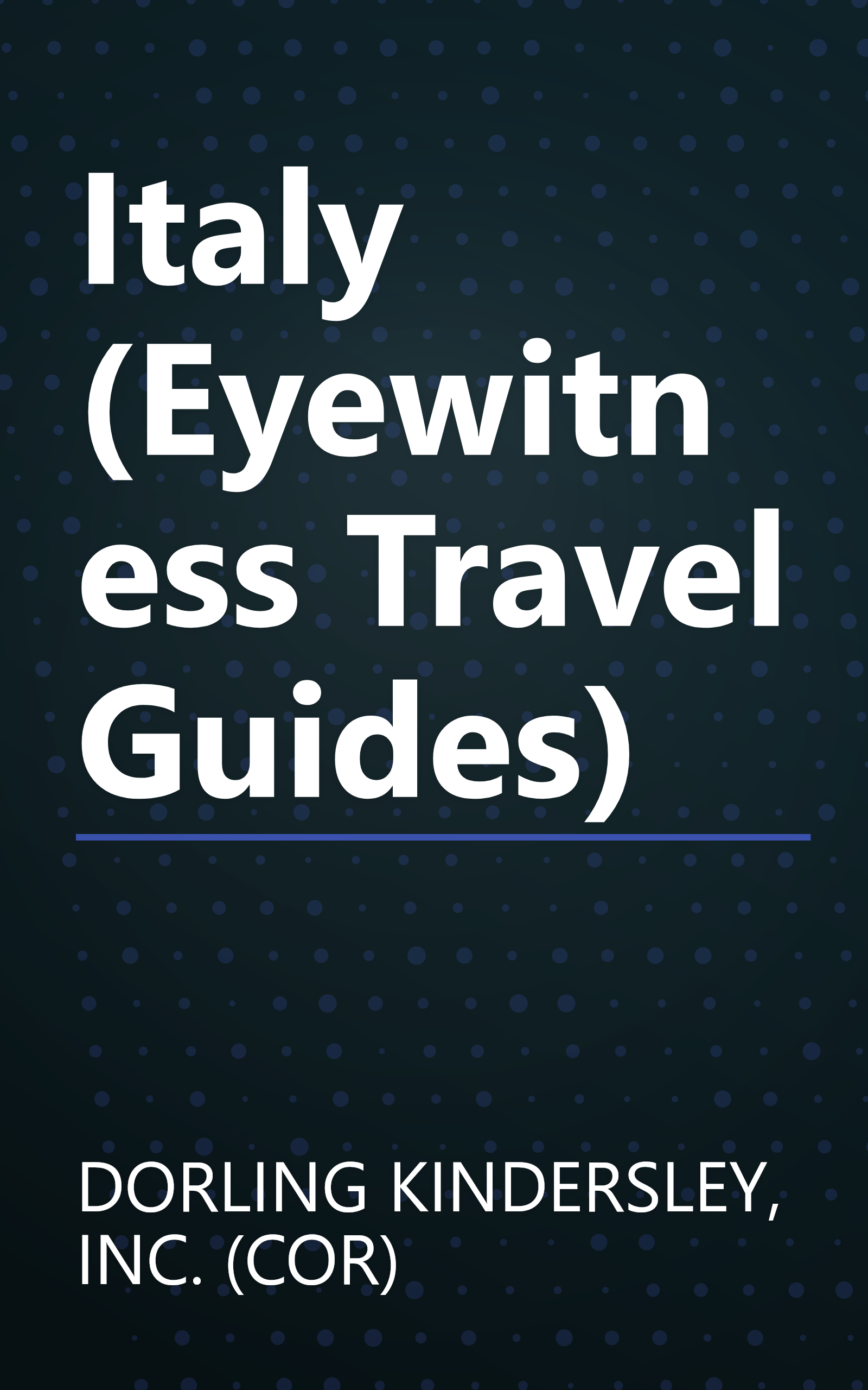 Italy (Eyewitness Travel Guides) book cover