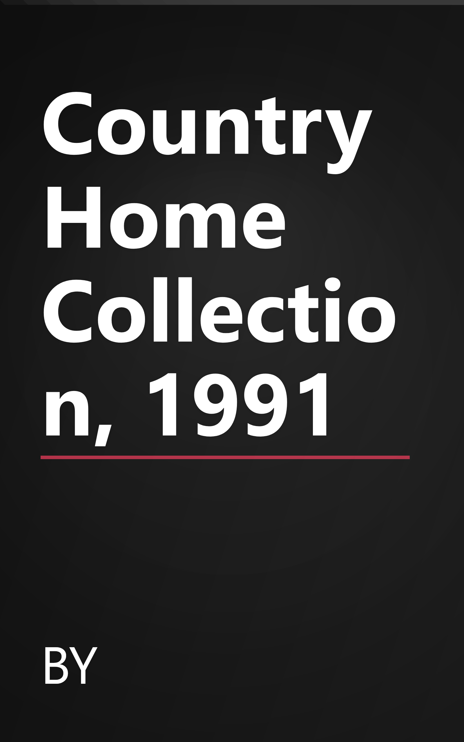 Country Home Collection, 1991 book cover