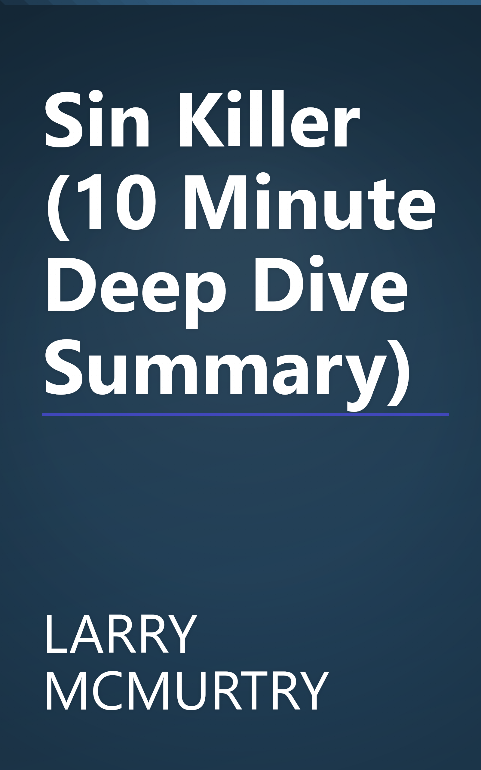 Sin Killer (10 Minute   Deep Dive Summary) book cover