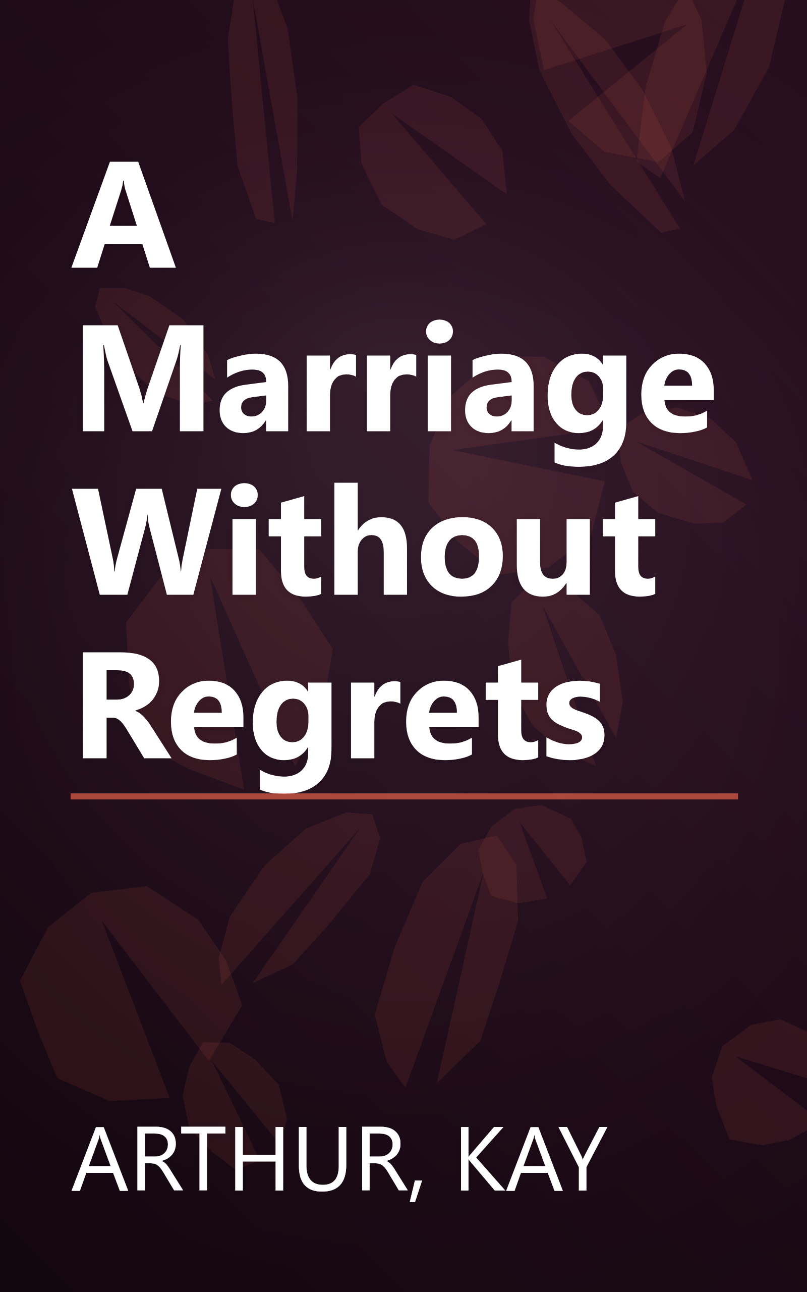A Marriage Without Regrets book cover