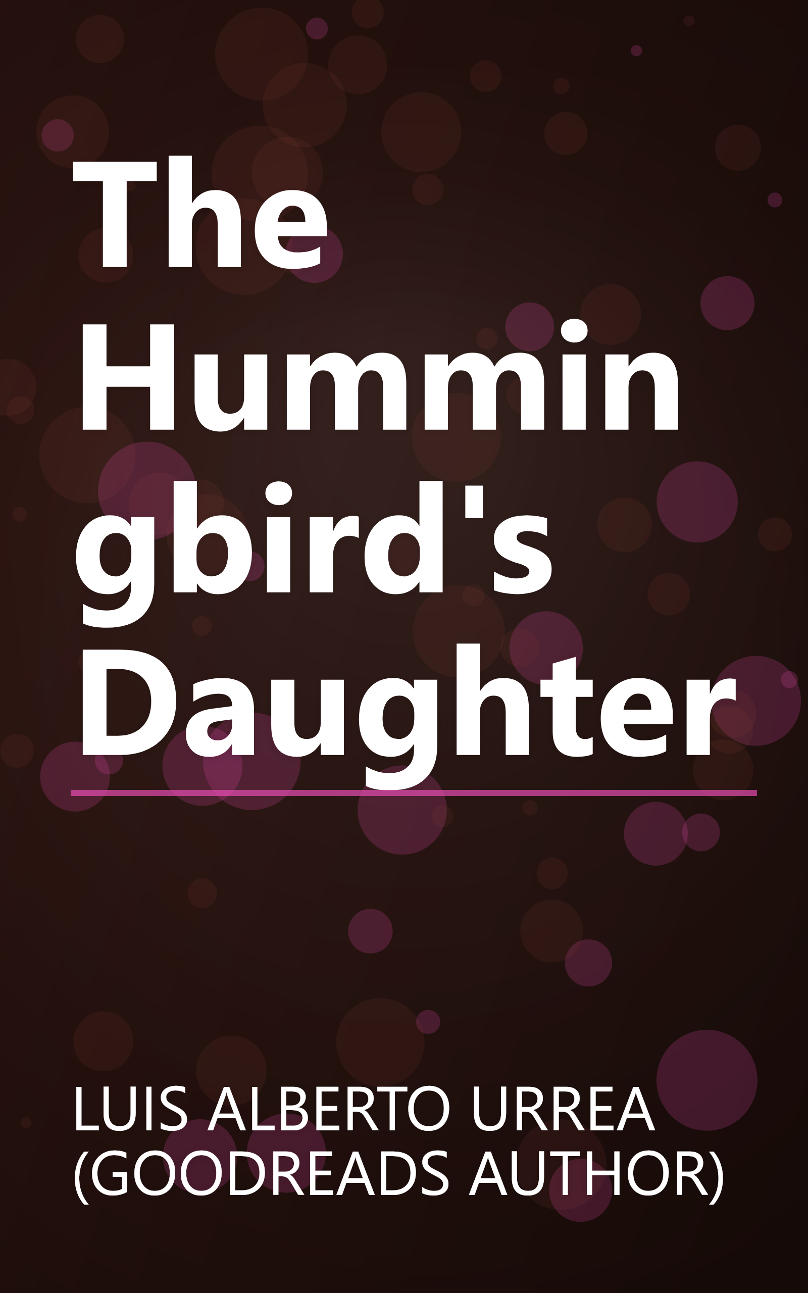The Hummingbird's Daughter book cover
