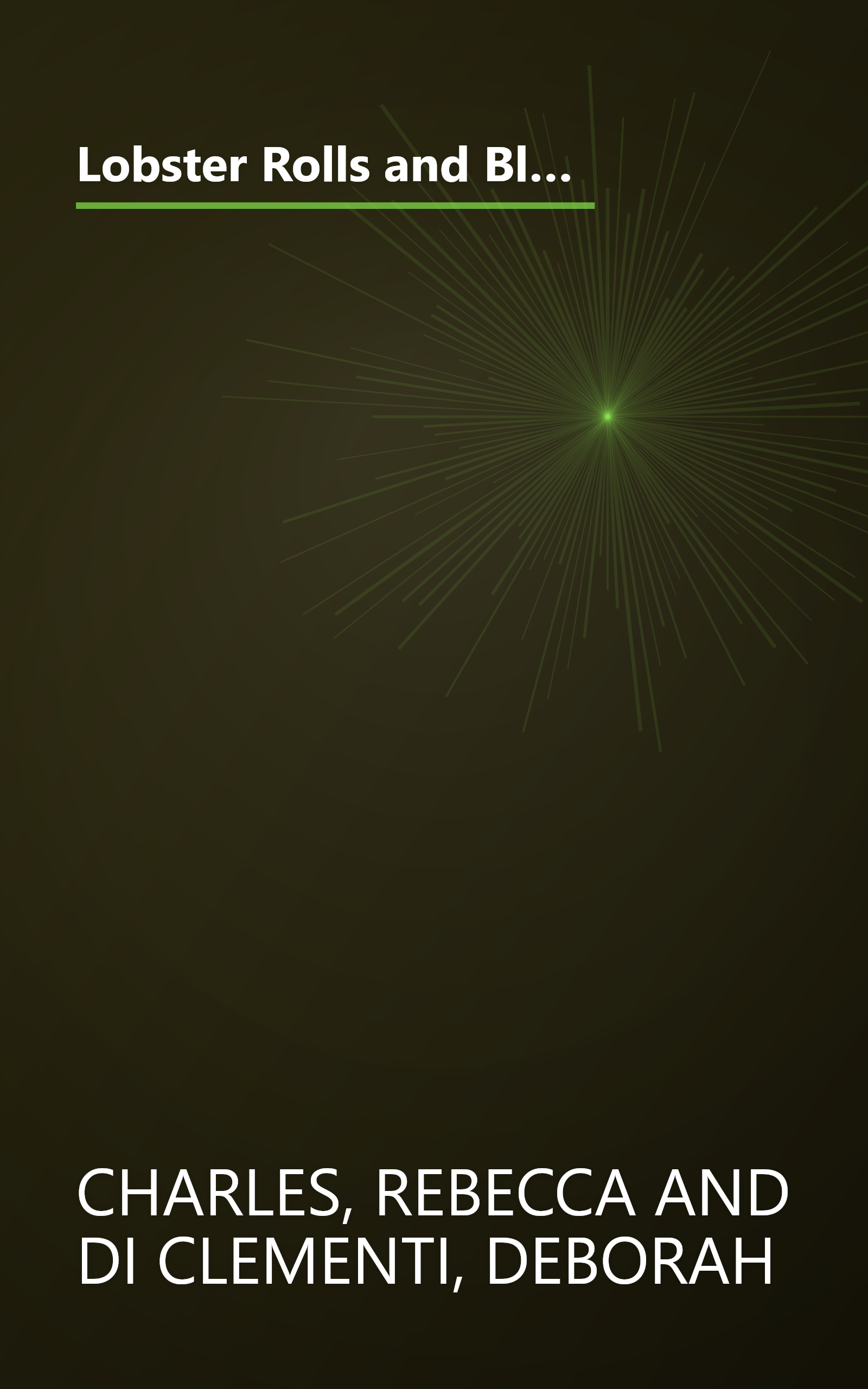 Lobster Rolls and Blueberry Pie: Three Generations of Recipes and Stories from Summers on the Coast of Maine book cover