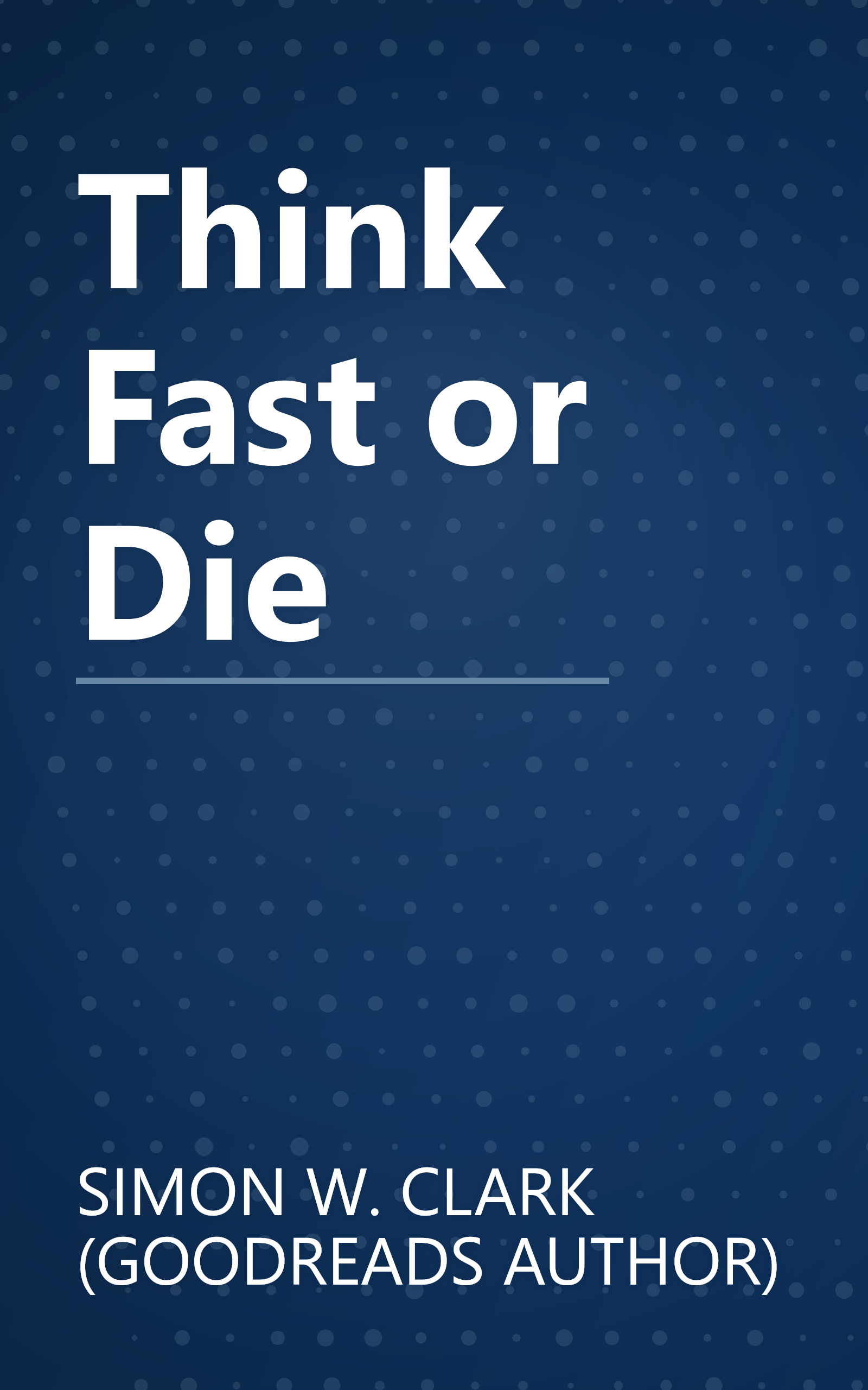 Think Fast or Die book cover