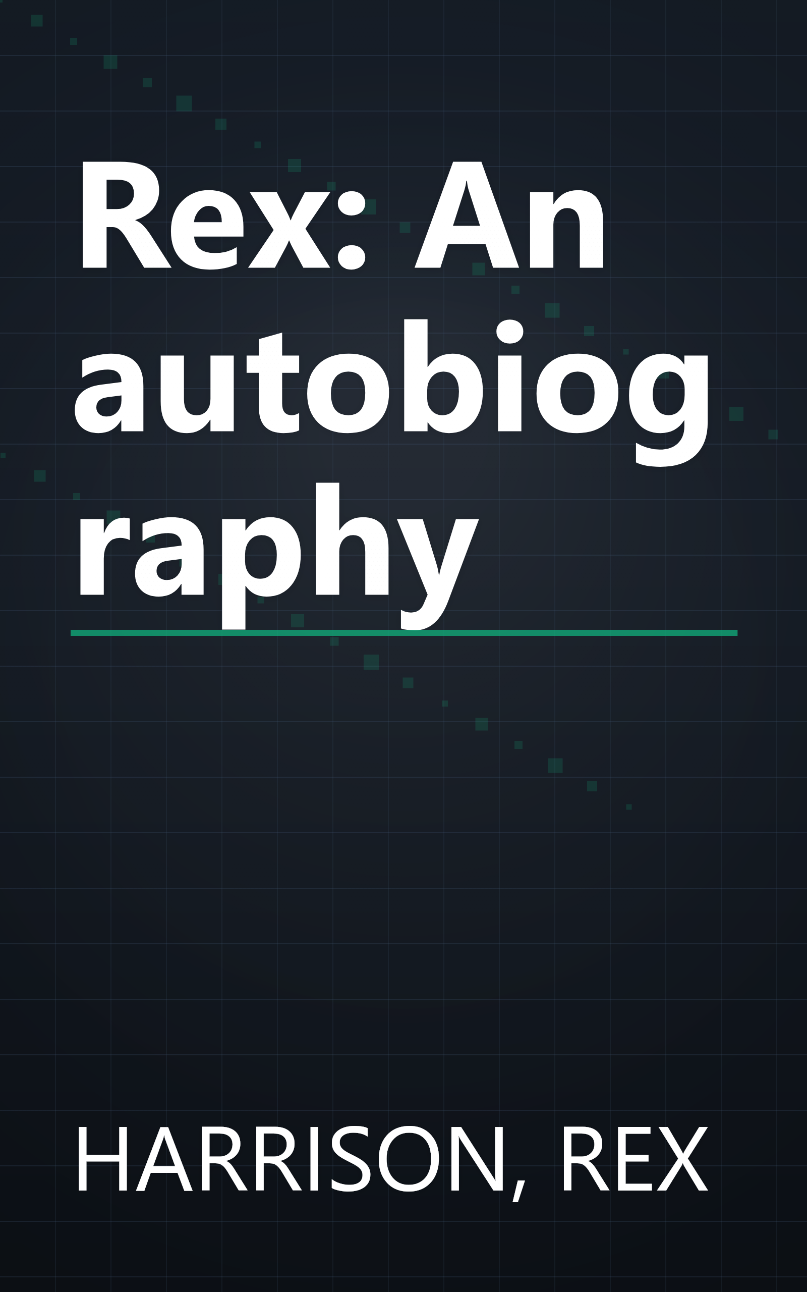 Rex: An autobiography book cover