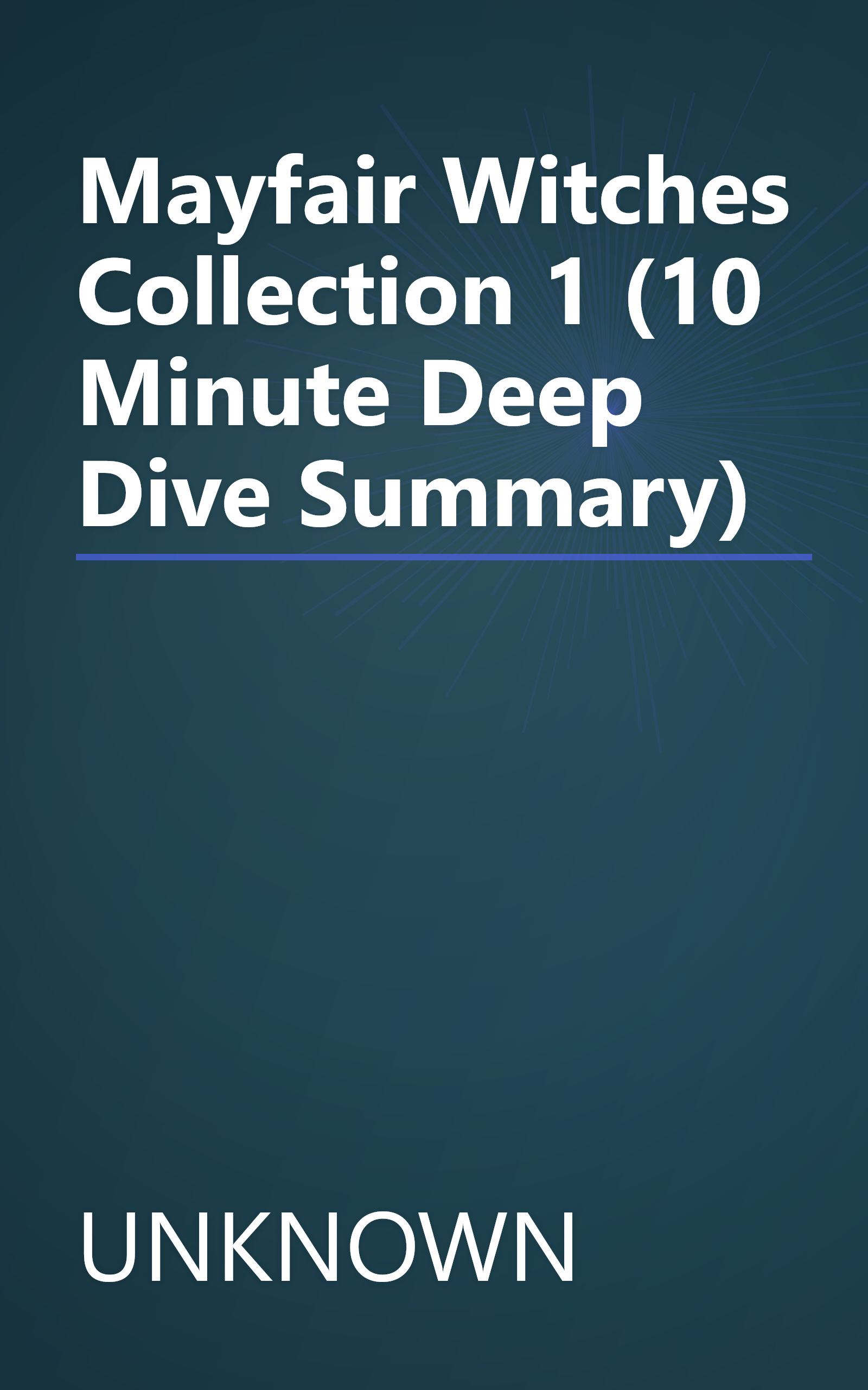 Mayfair Witches Collection 1 (10 Minute   Deep Dive Summary) book cover
