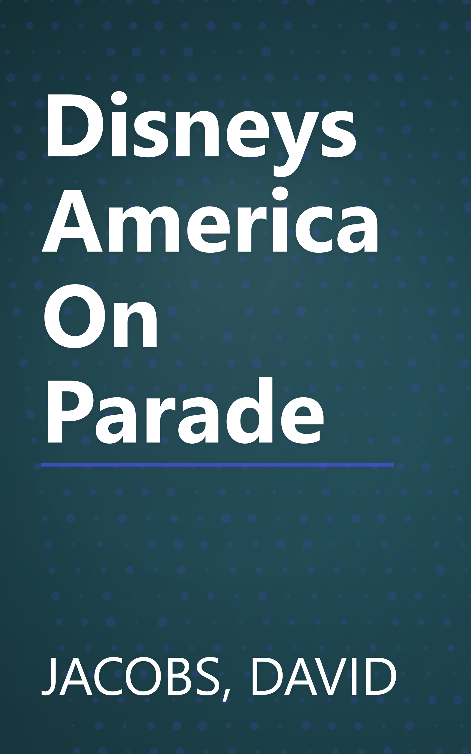 Disneys America On Parade book cover