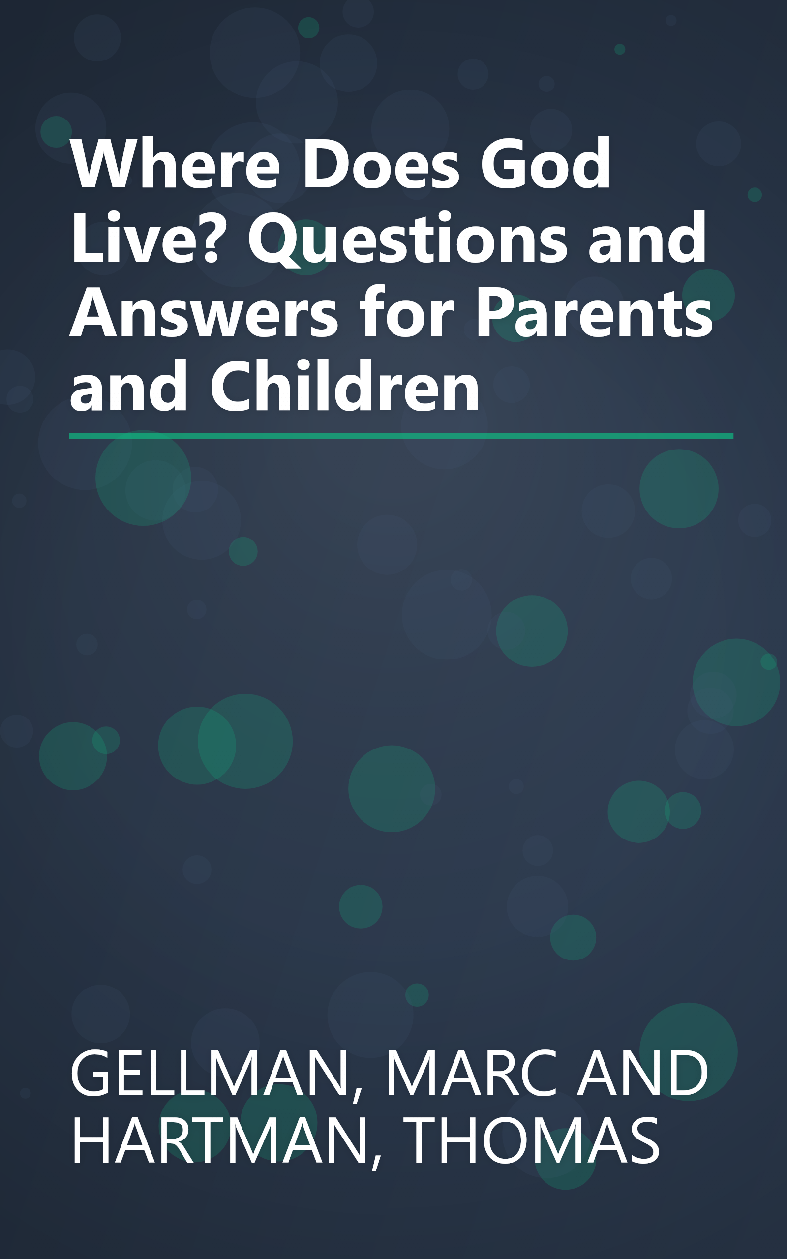 Where Does God Live? Questions and Answers for Parents and Children book cover