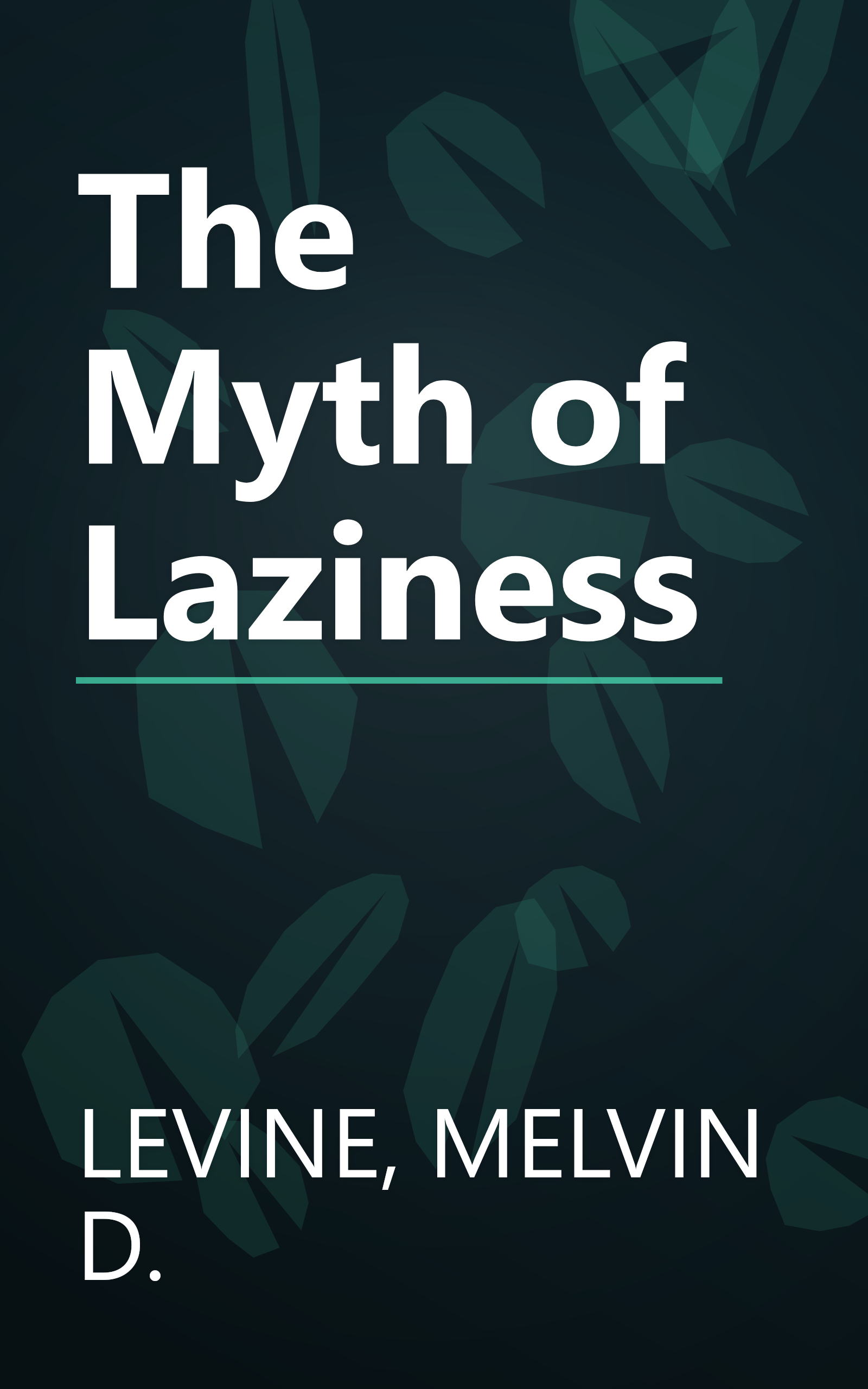The Myth of Laziness book cover
