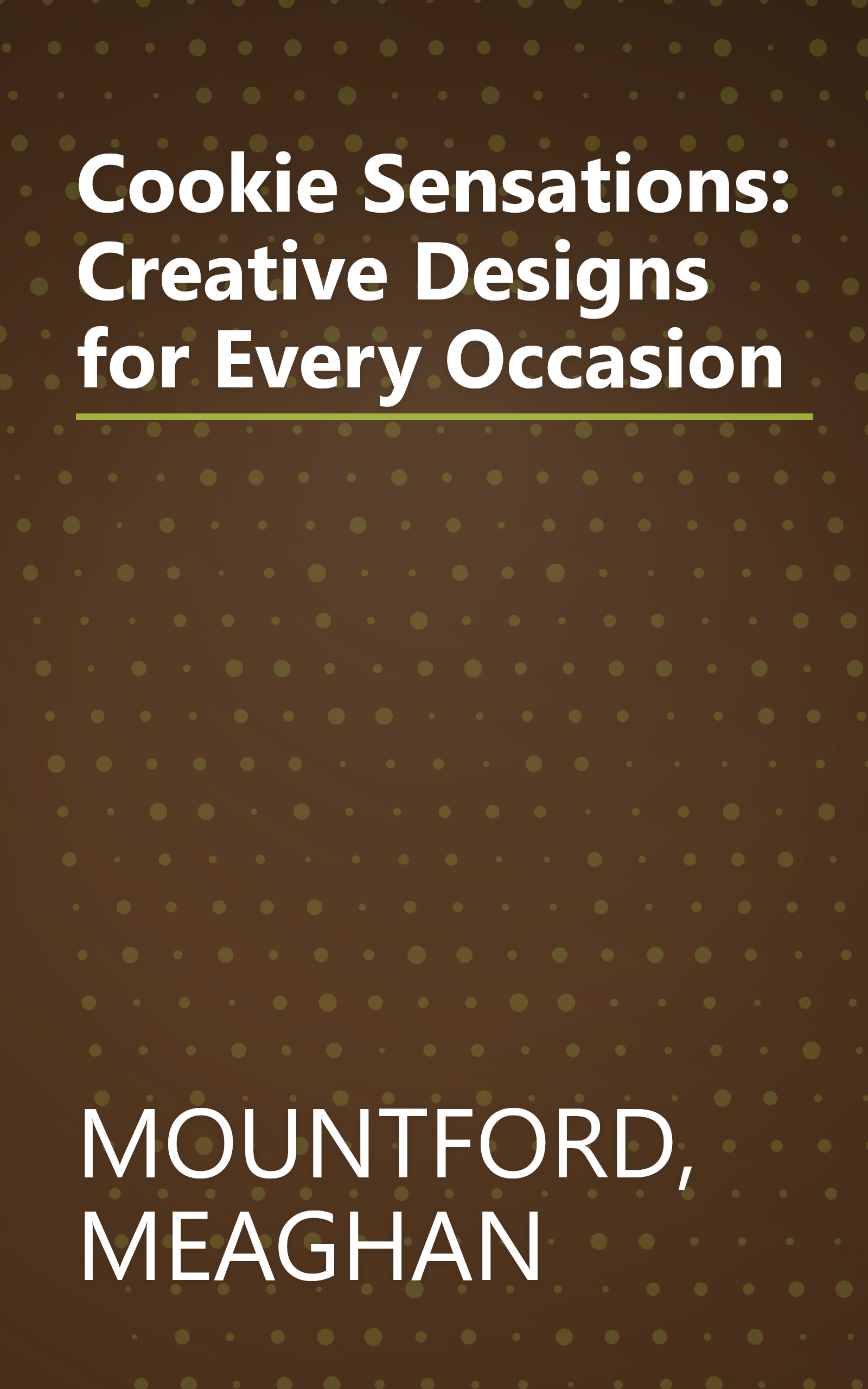 Cookie Sensations: Creative Designs for Every Occasion book cover