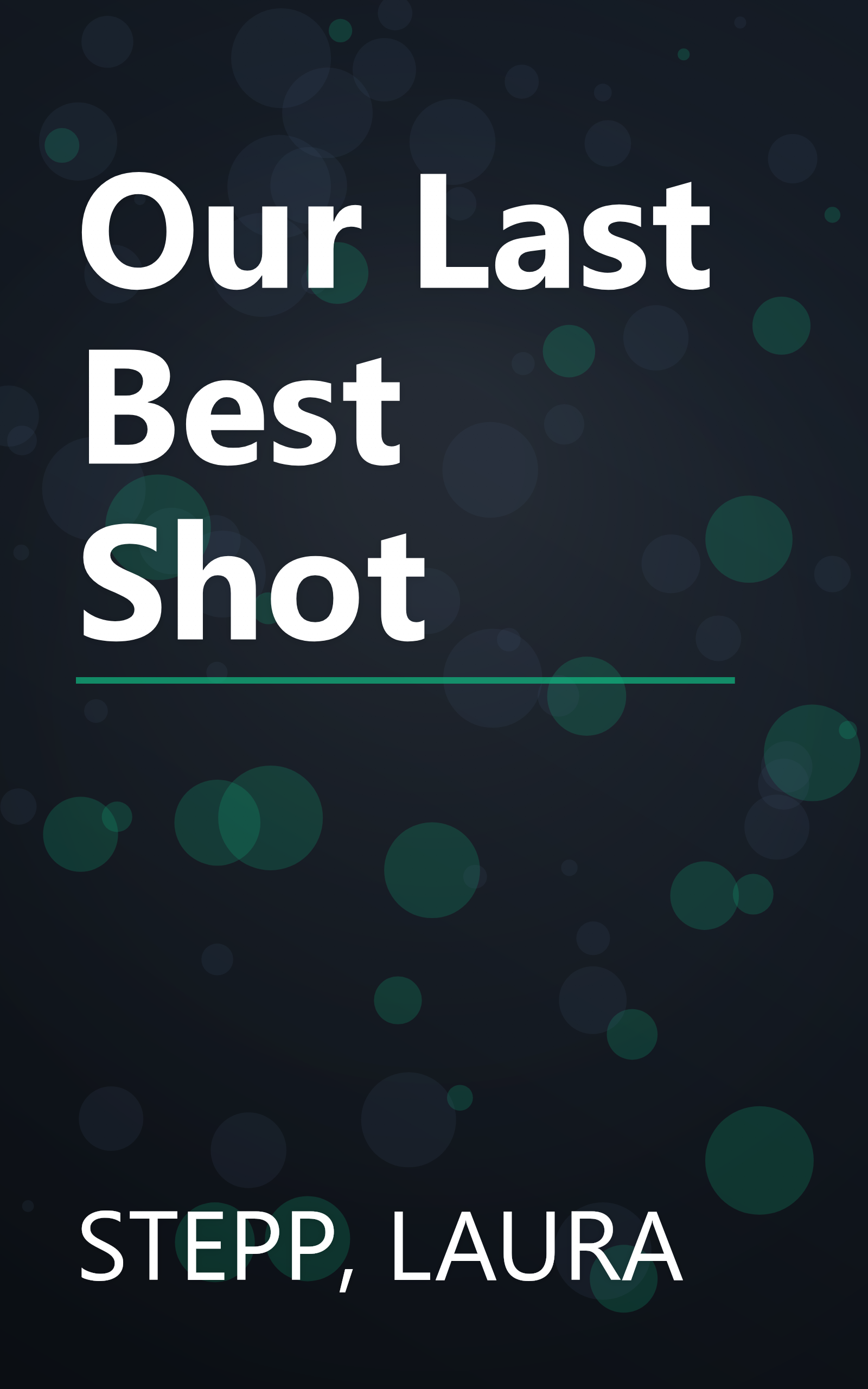 Our Last Best Shot book cover