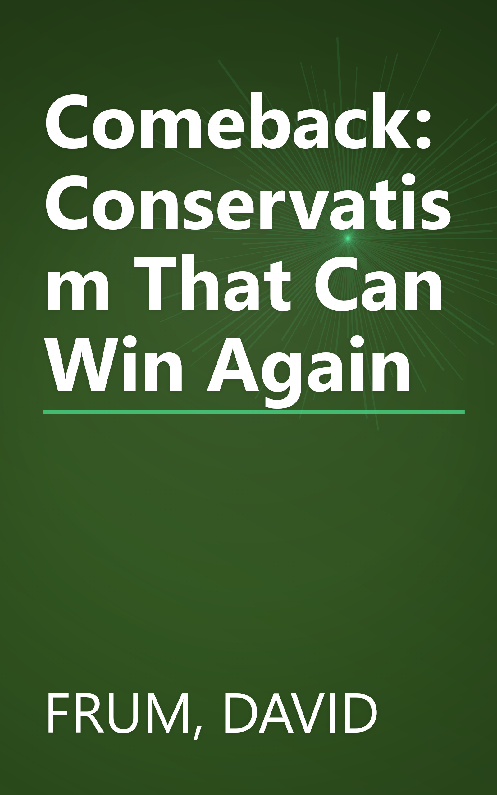 Comeback: Conservatism That Can Win Again book cover