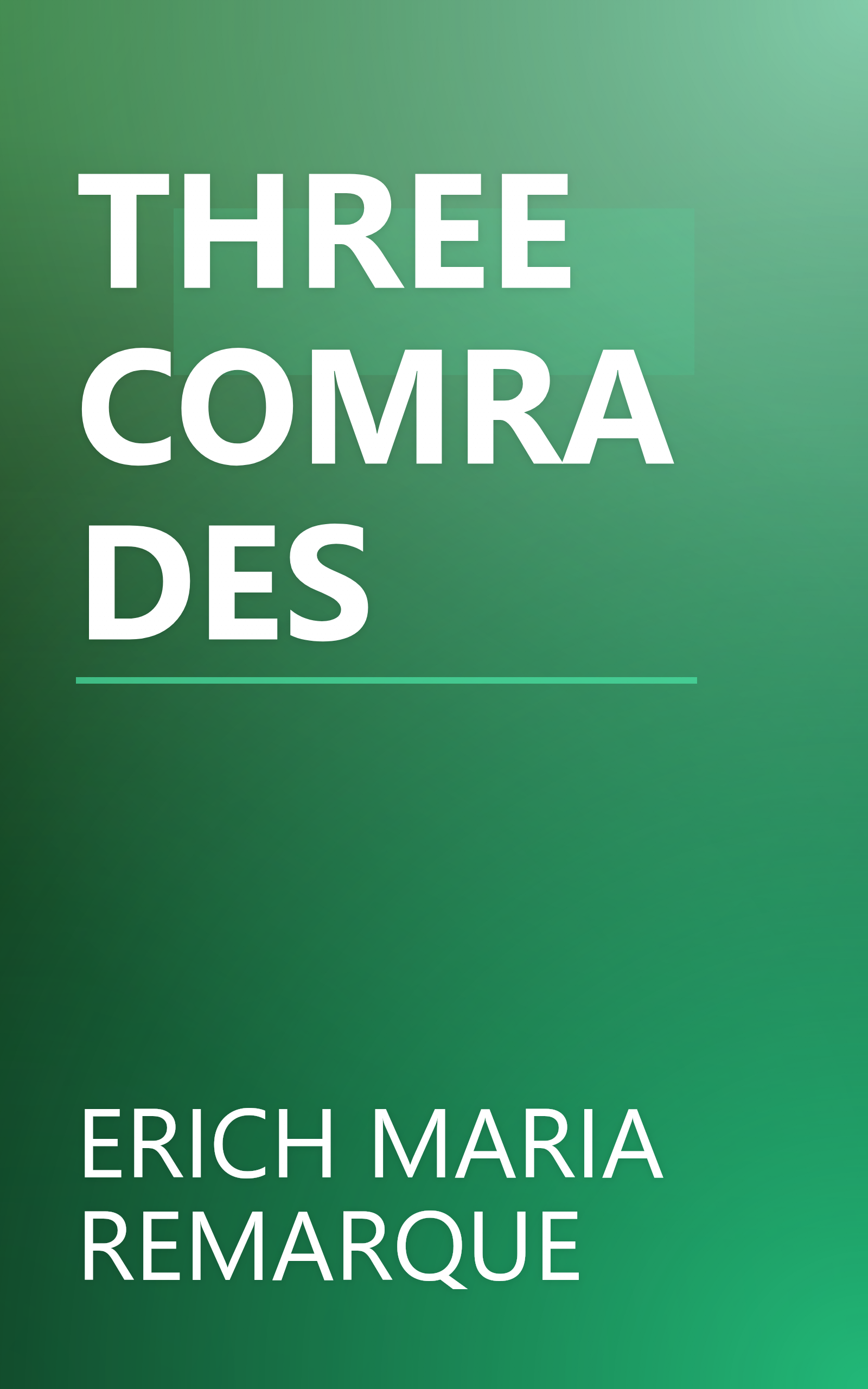 THREE COMRADES book cover