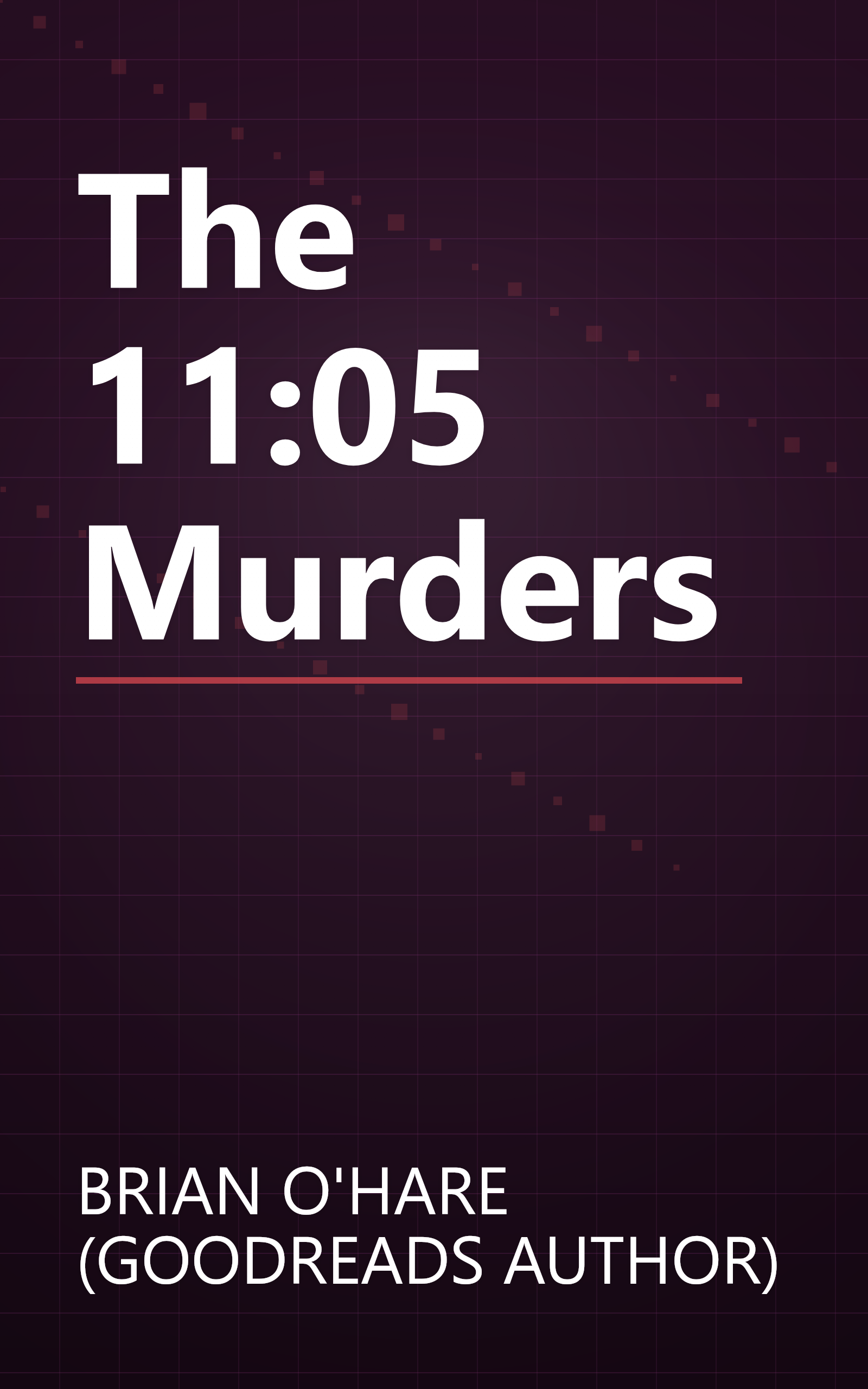 The 11:05 Murders book cover
