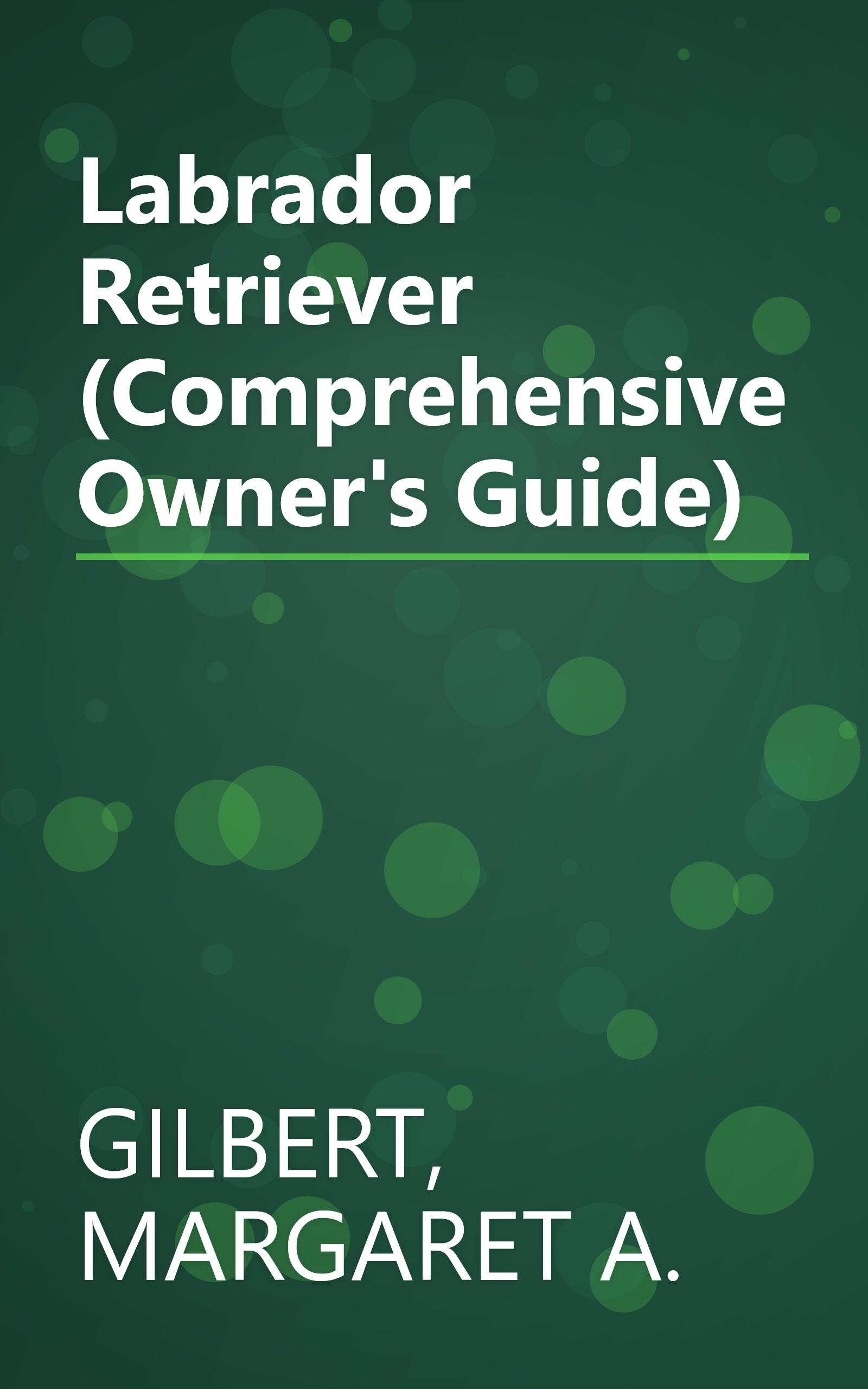 Labrador Retriever (Comprehensive Owner's Guide) book cover