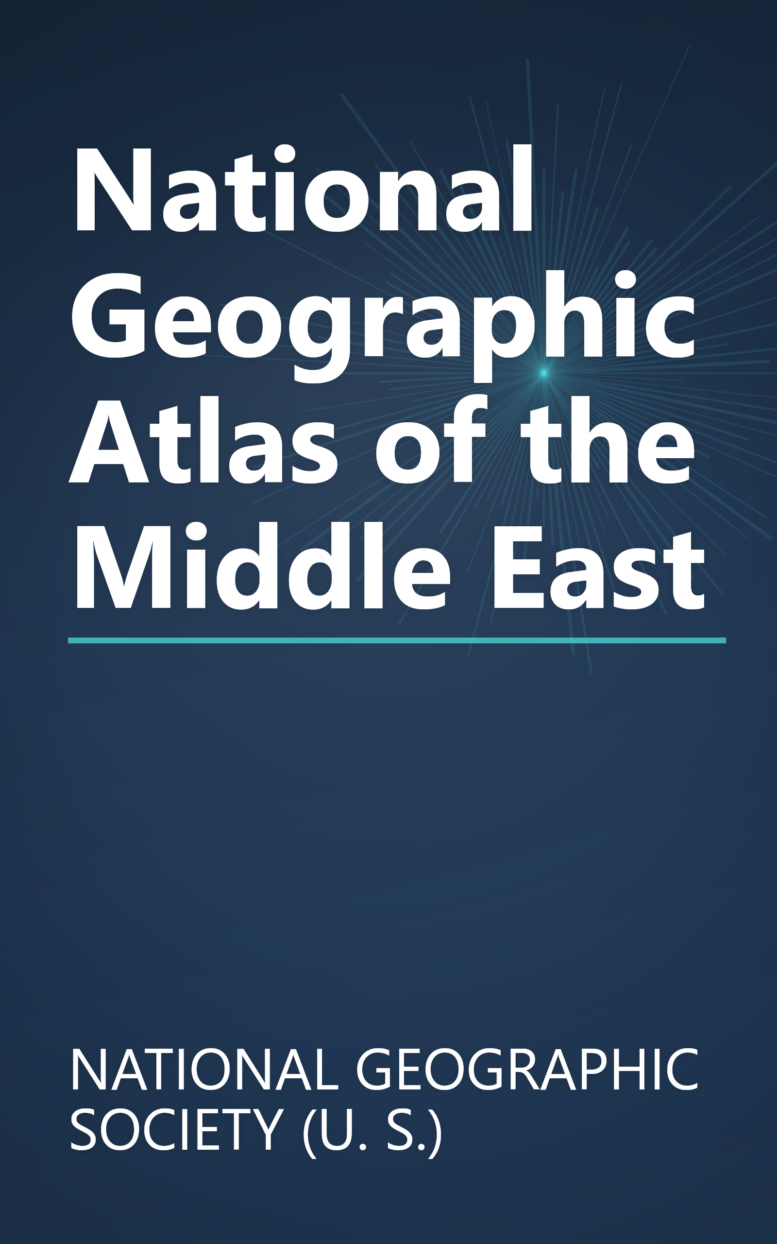 National Geographic Atlas of the Middle East book cover