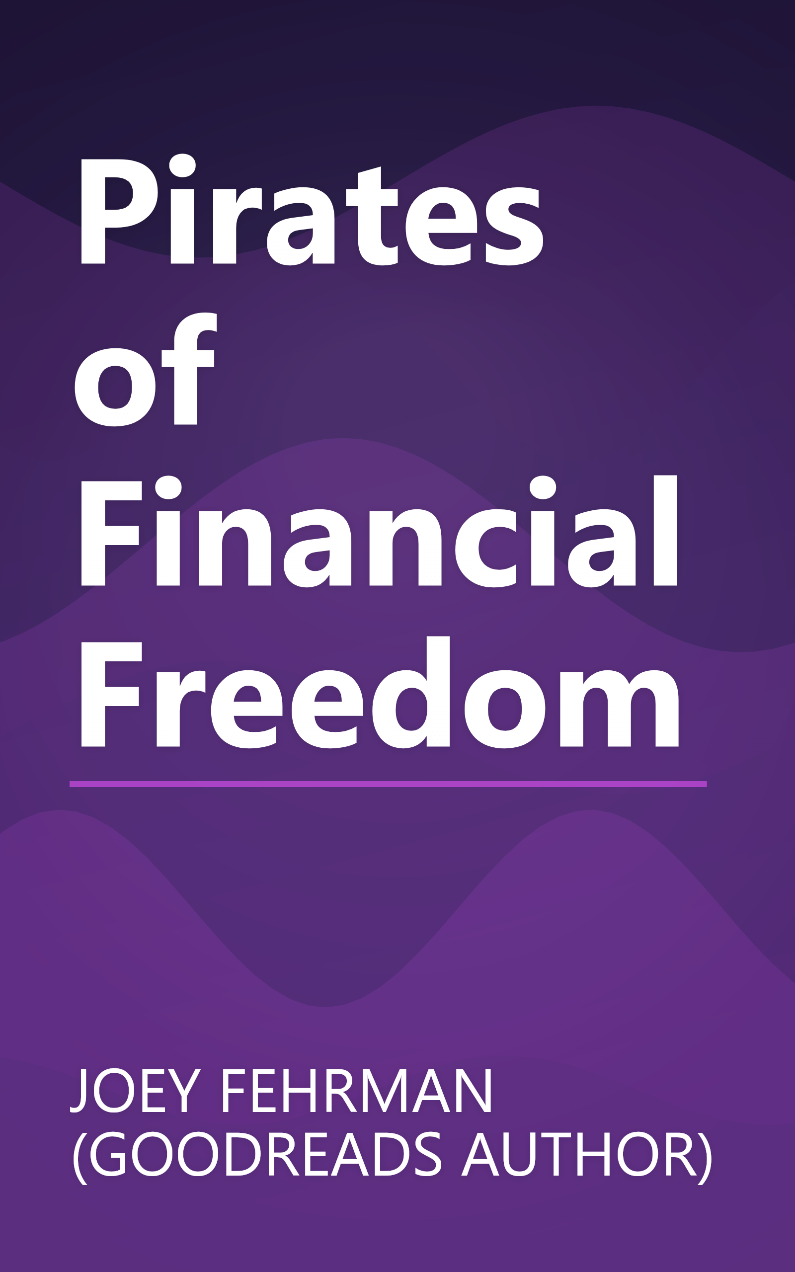 Pirates of Financial Freedom book cover
