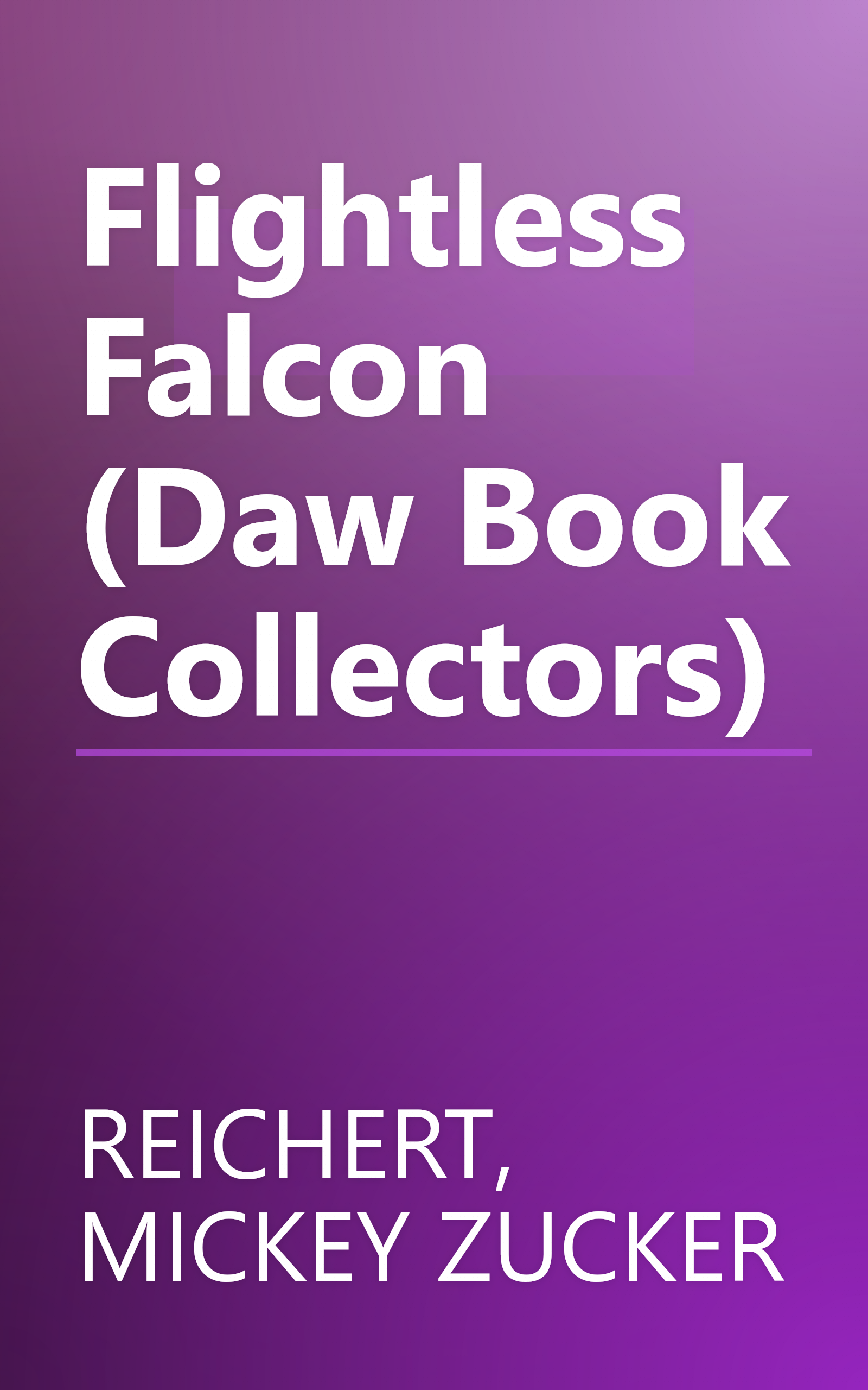 Flightless Falcon (Daw Book Collectors) book cover