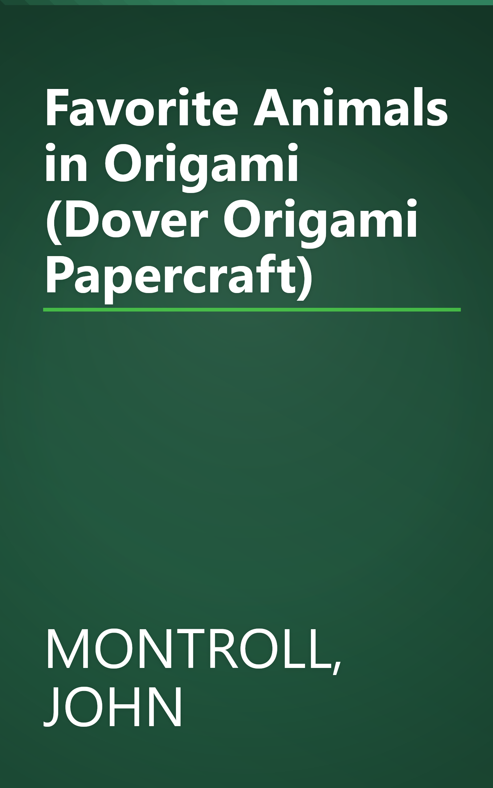 Favorite Animals in Origami (Dover Origami Papercraft) book cover