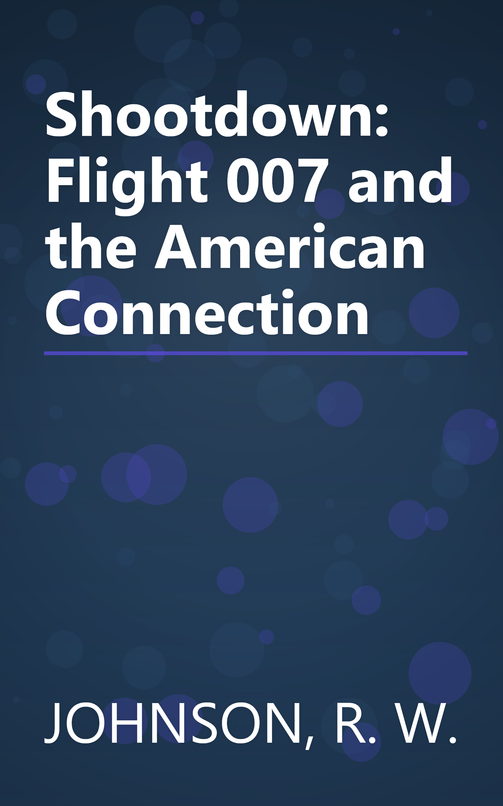 Shootdown: Flight 007 and the American Connection book cover