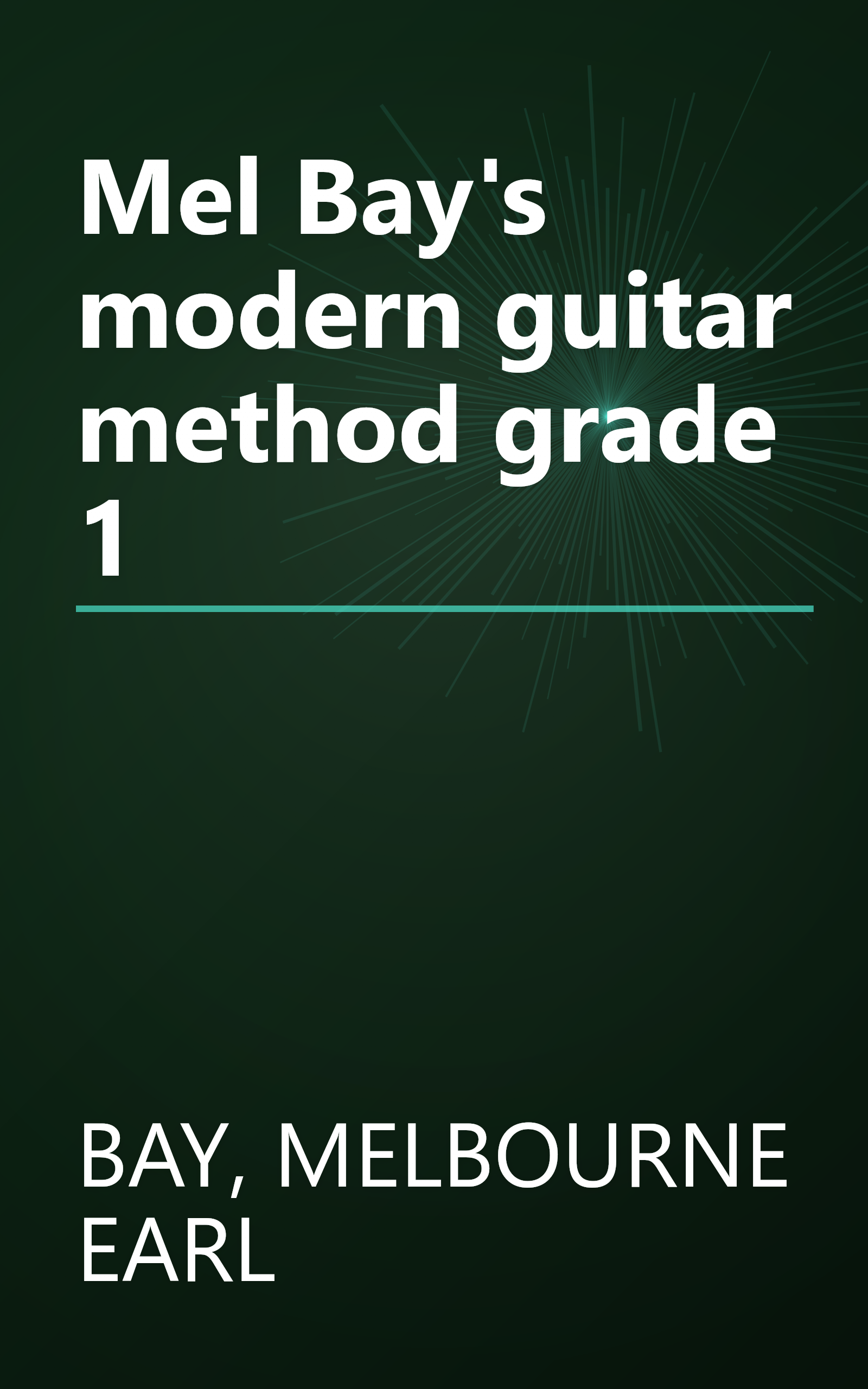 Mel Bay's modern guitar method grade 1 book cover