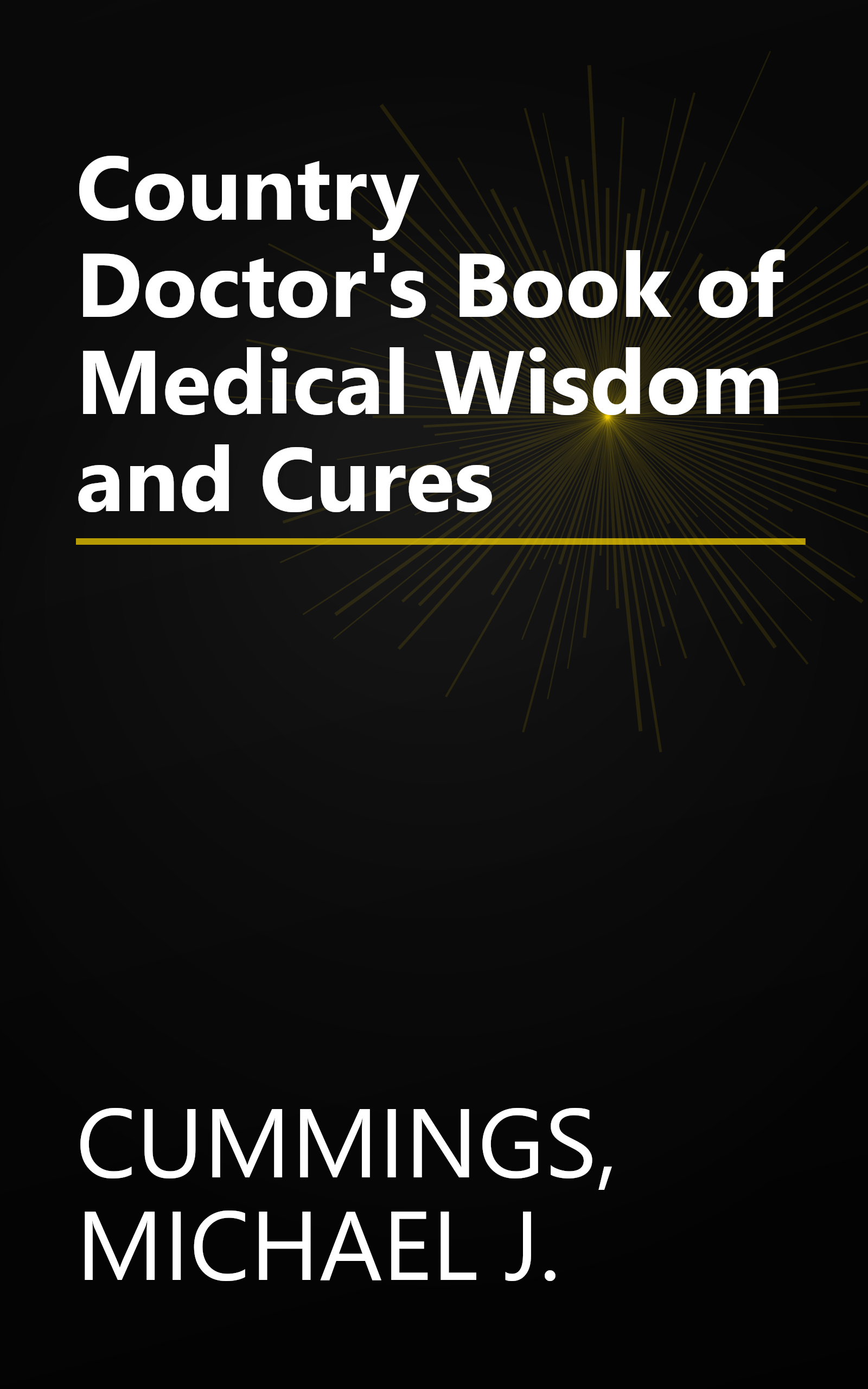 Country Doctor's Book of Medical Wisdom and Cures book cover