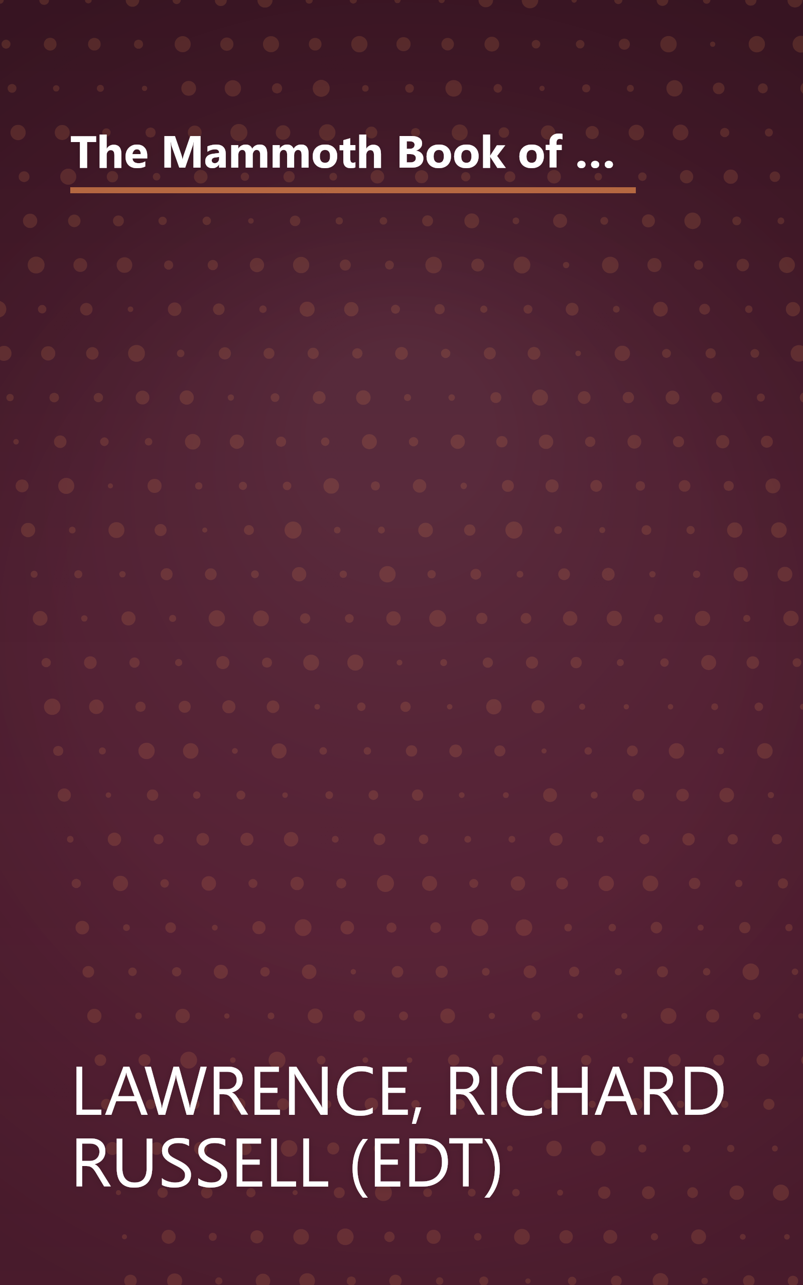 The Mammoth Book of Eyewitness Battles: Eyewitness Accounts of History's Greatest Battles, from Thermopyle to the Gulf War book cover