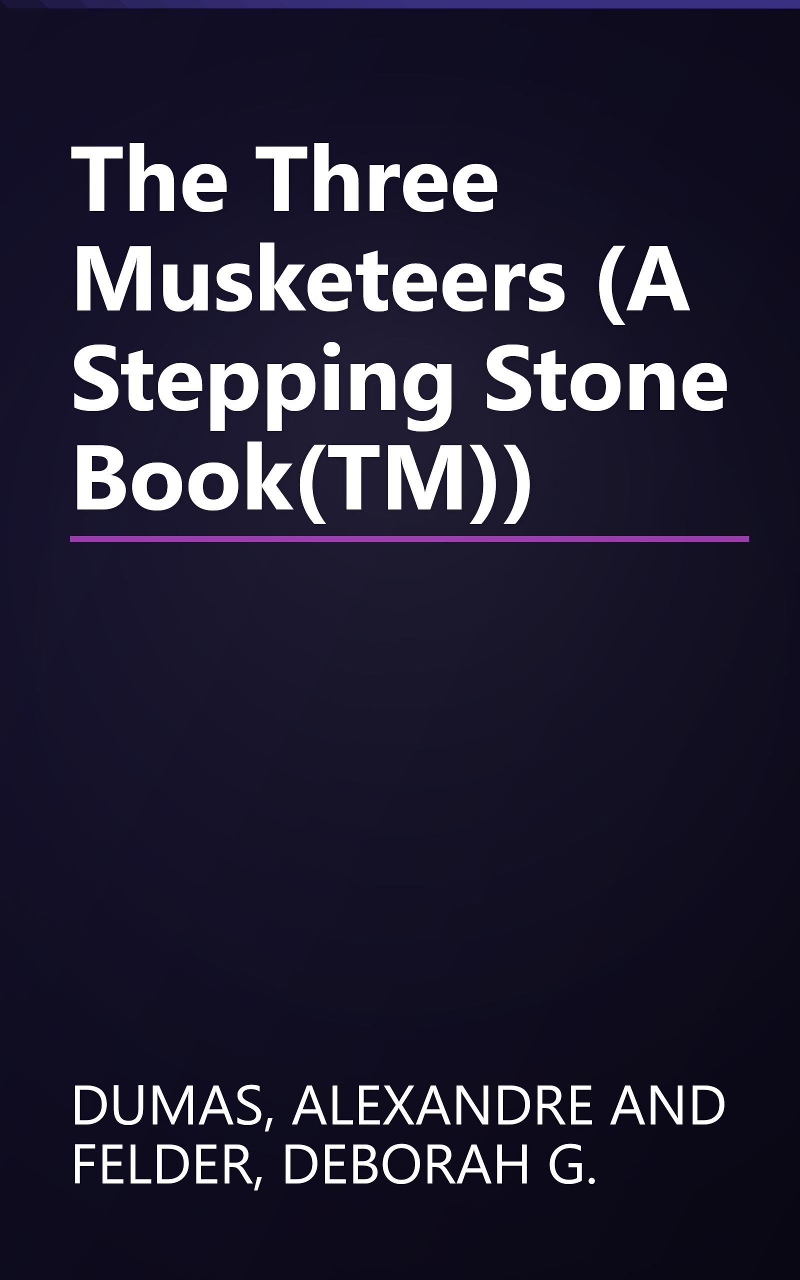 The Three Musketeers (A Stepping Stone Book(TM)) book cover