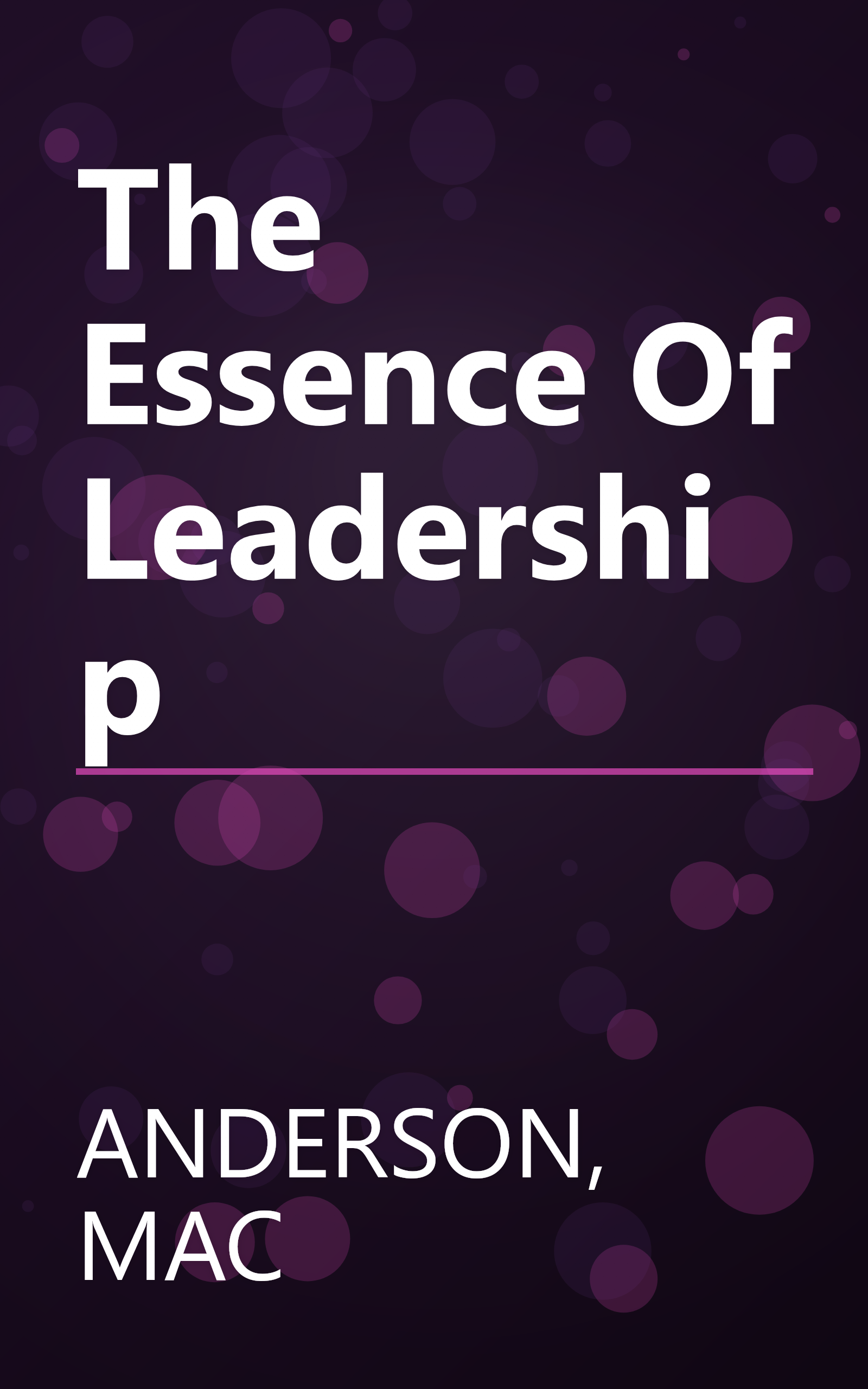 The Essence Of Leadership book cover