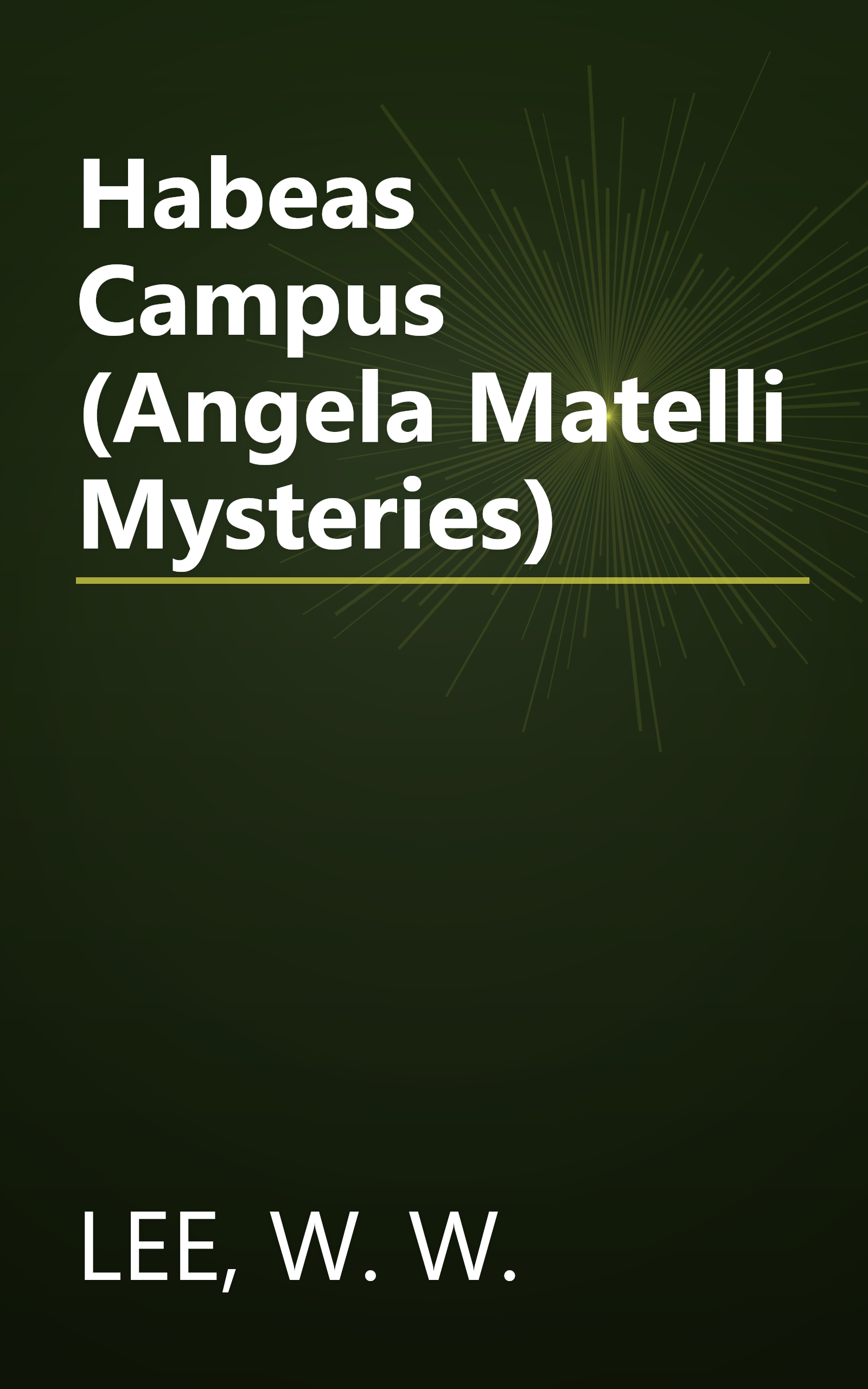 Habeas Campus (Angela Matelli Mysteries) book cover