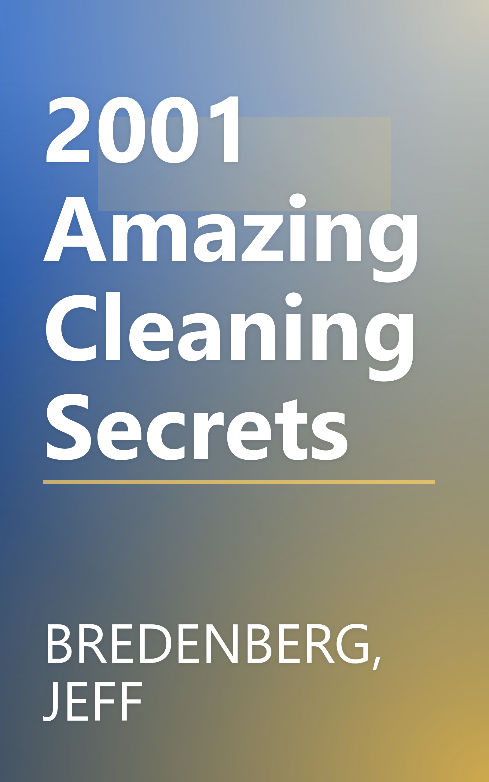 2001 Amazing Cleaning Secrets book cover