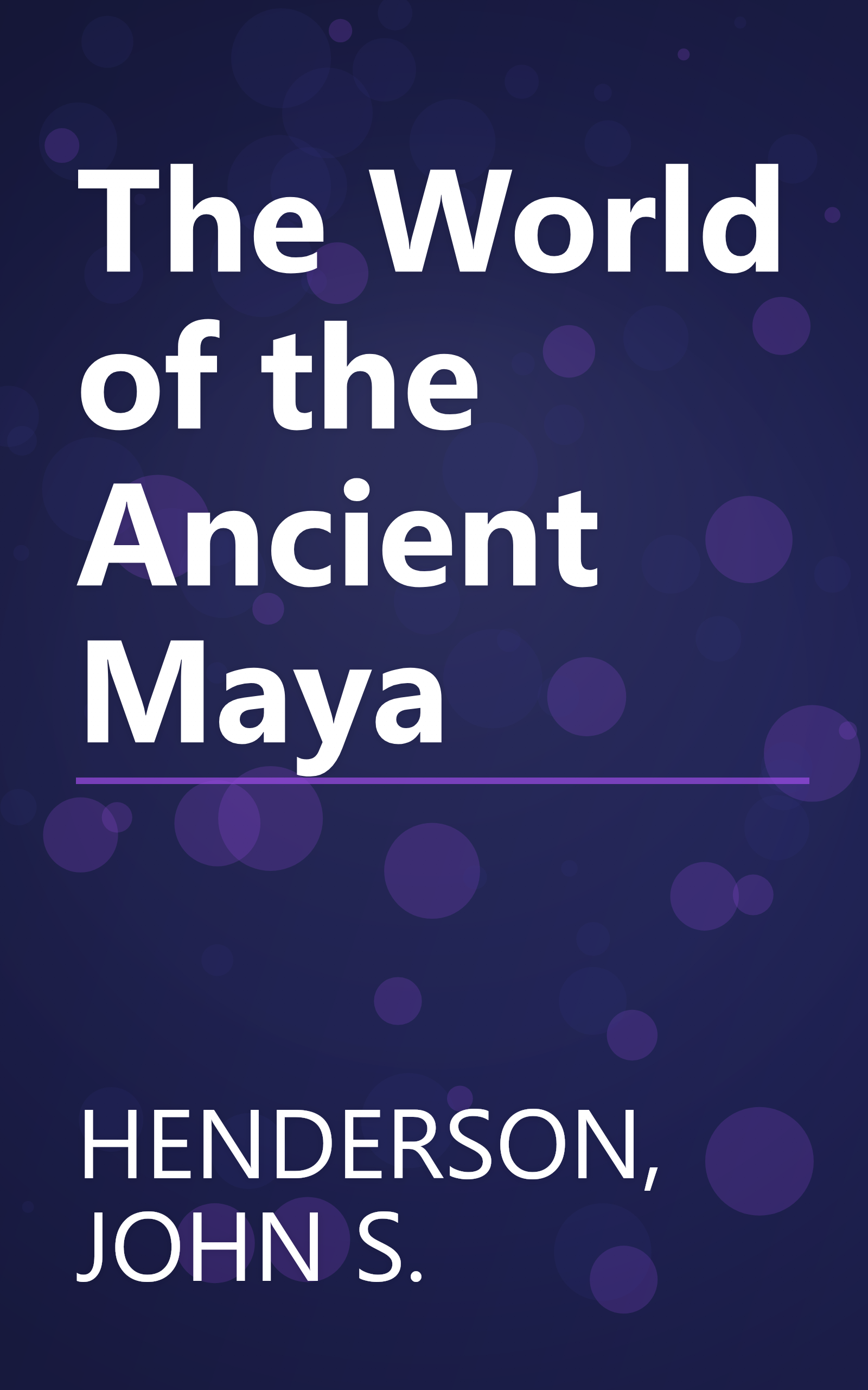The World of the Ancient Maya book cover
