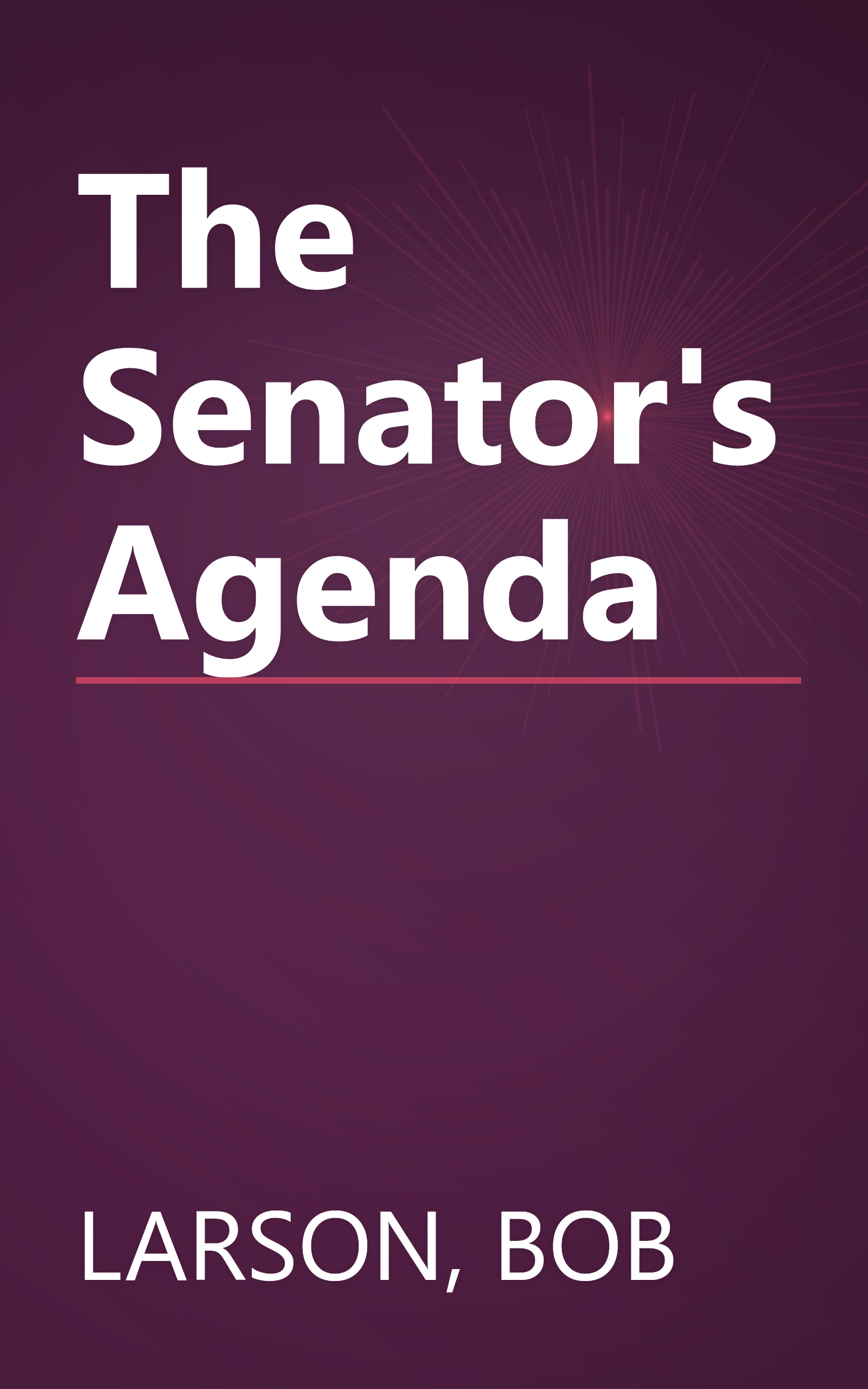 The Senator's Agenda book cover