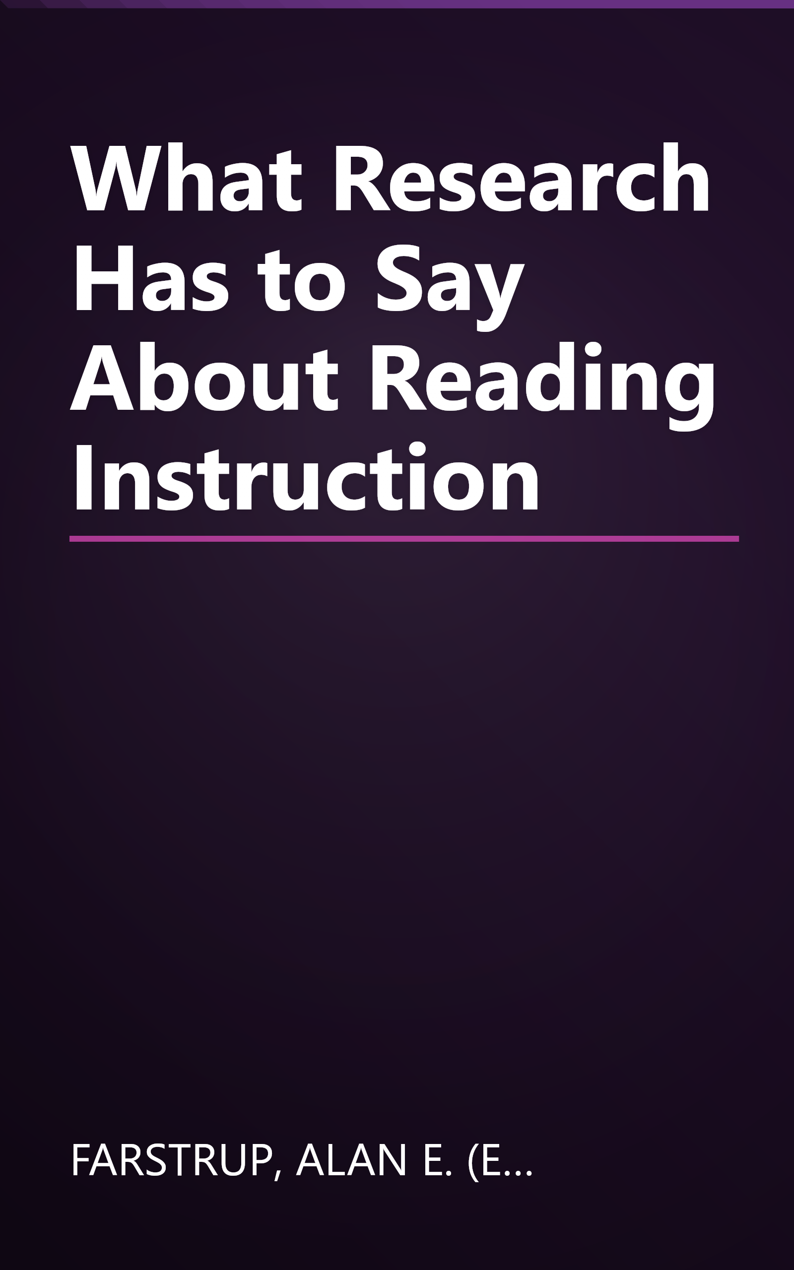What Research Has to Say About Reading Instruction book cover