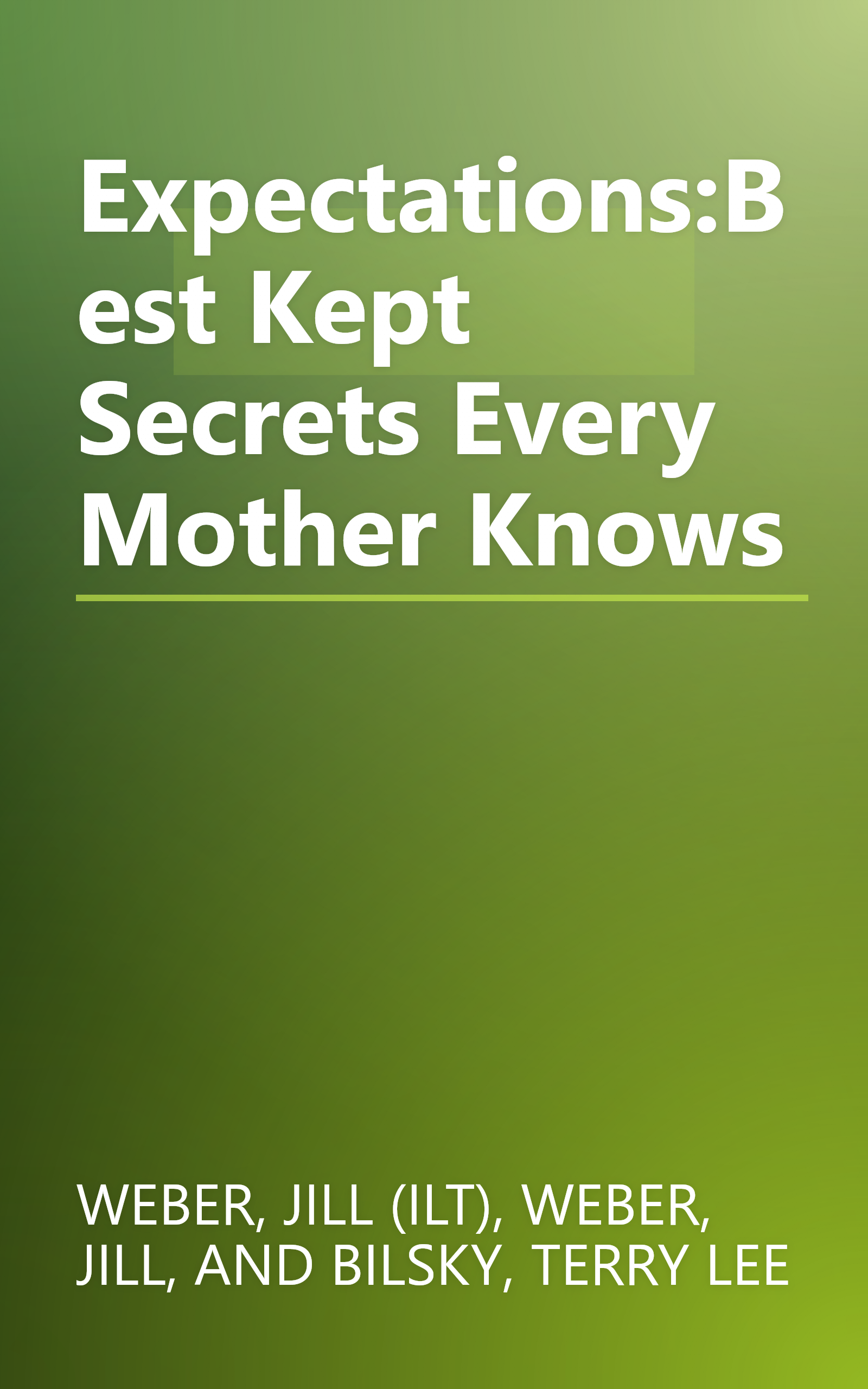Expectations:Best Kept Secrets Every Mother Knows book cover