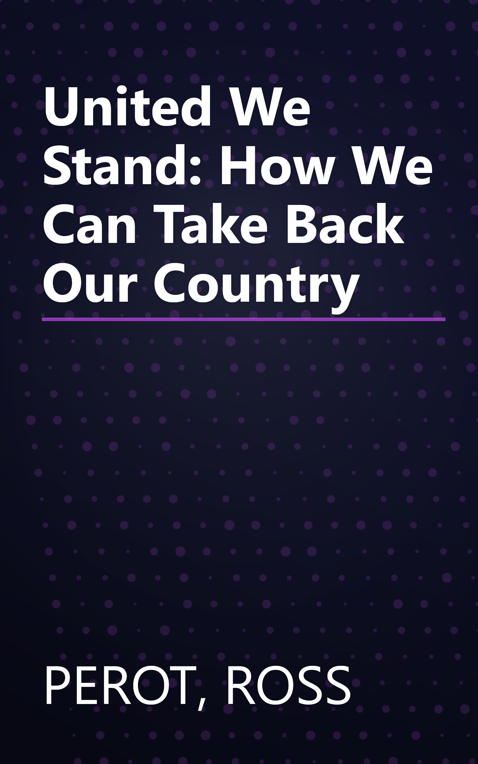 United We Stand: How We Can Take Back Our Country book cover