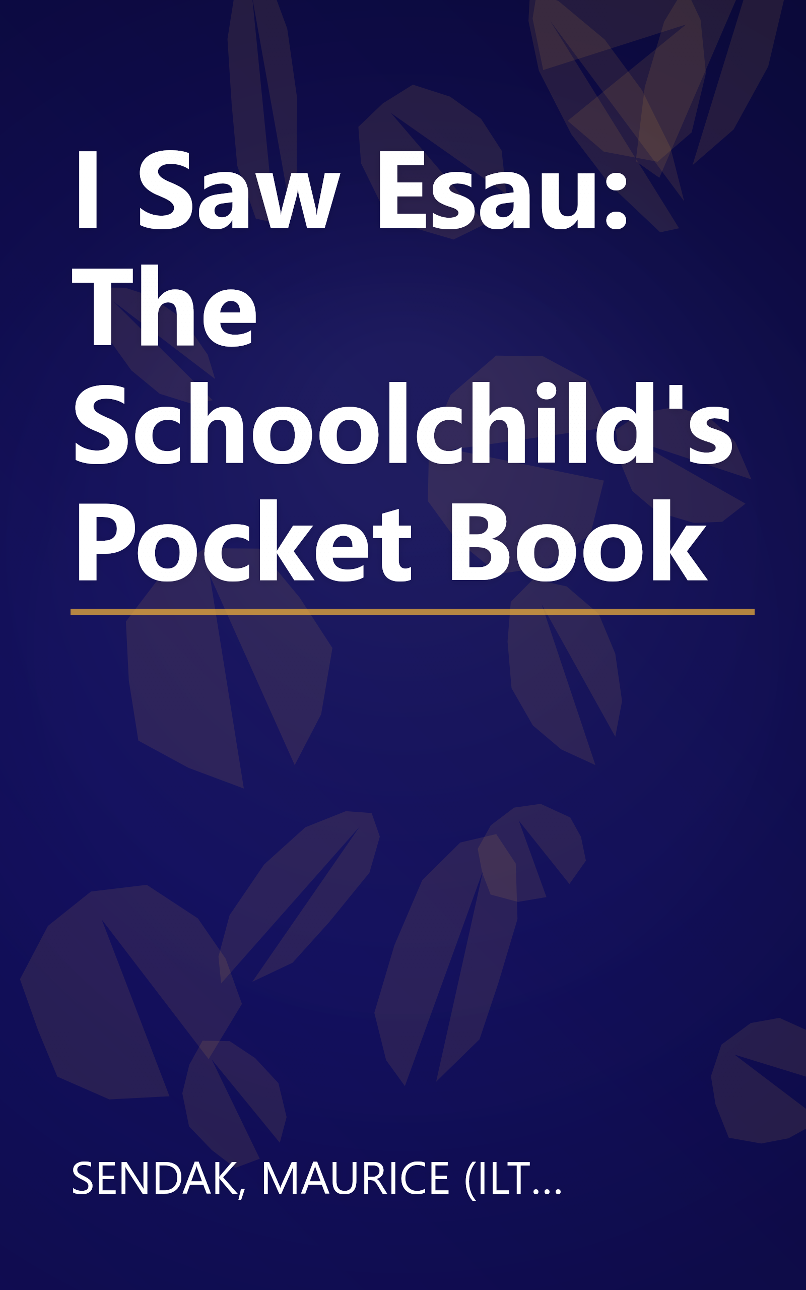 I Saw Esau: The Schoolchild's Pocket Book book cover
