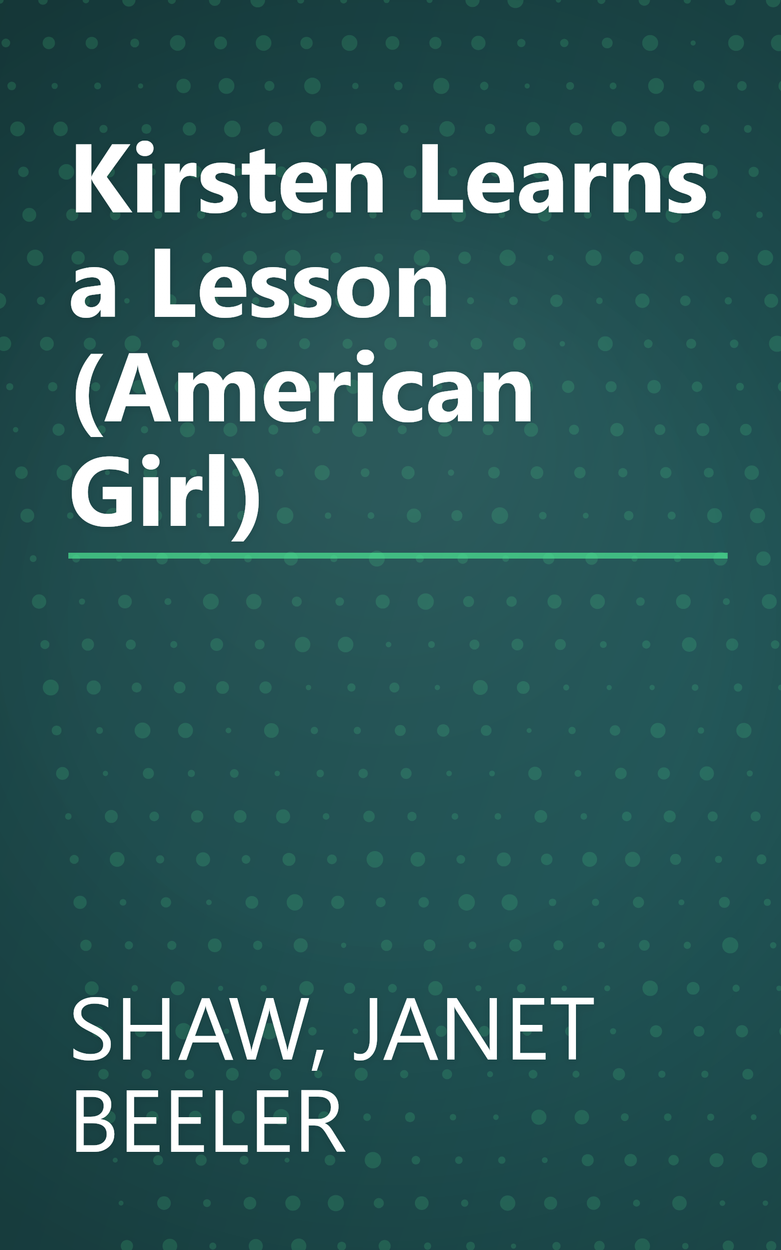 Kirsten Learns a Lesson (American Girl) book cover