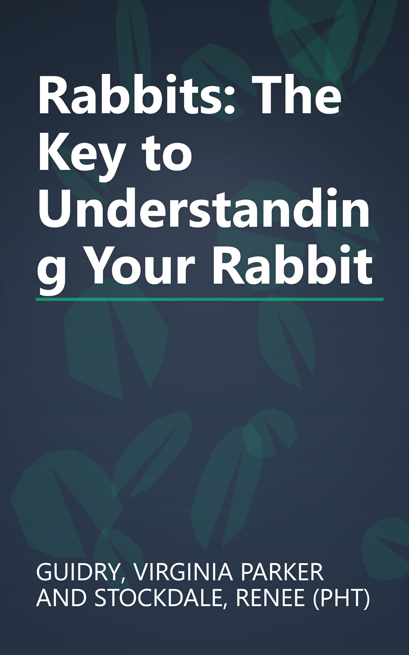 Rabbits: The Key to Understanding Your Rabbit book cover