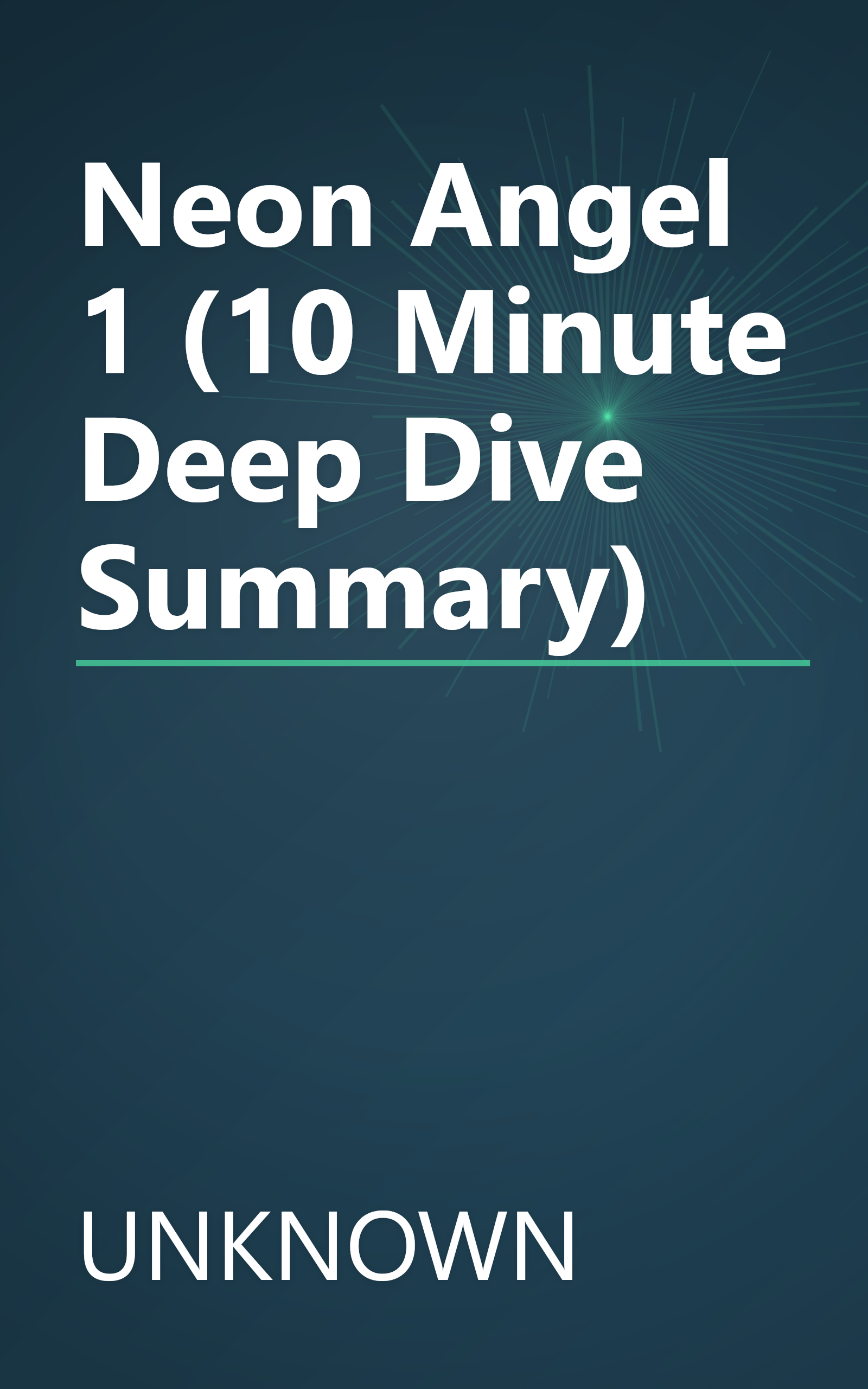 Neon Angel 1 (10 Minute   Deep Dive Summary) book cover
