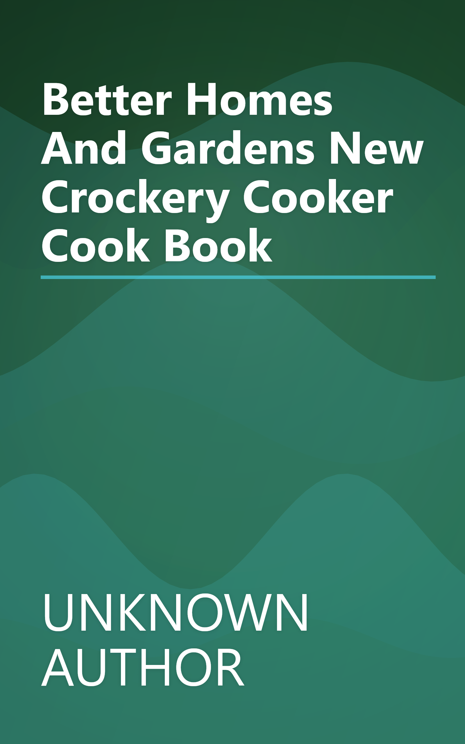 Better Homes And Gardens New Crockery Cooker Cook Book book cover