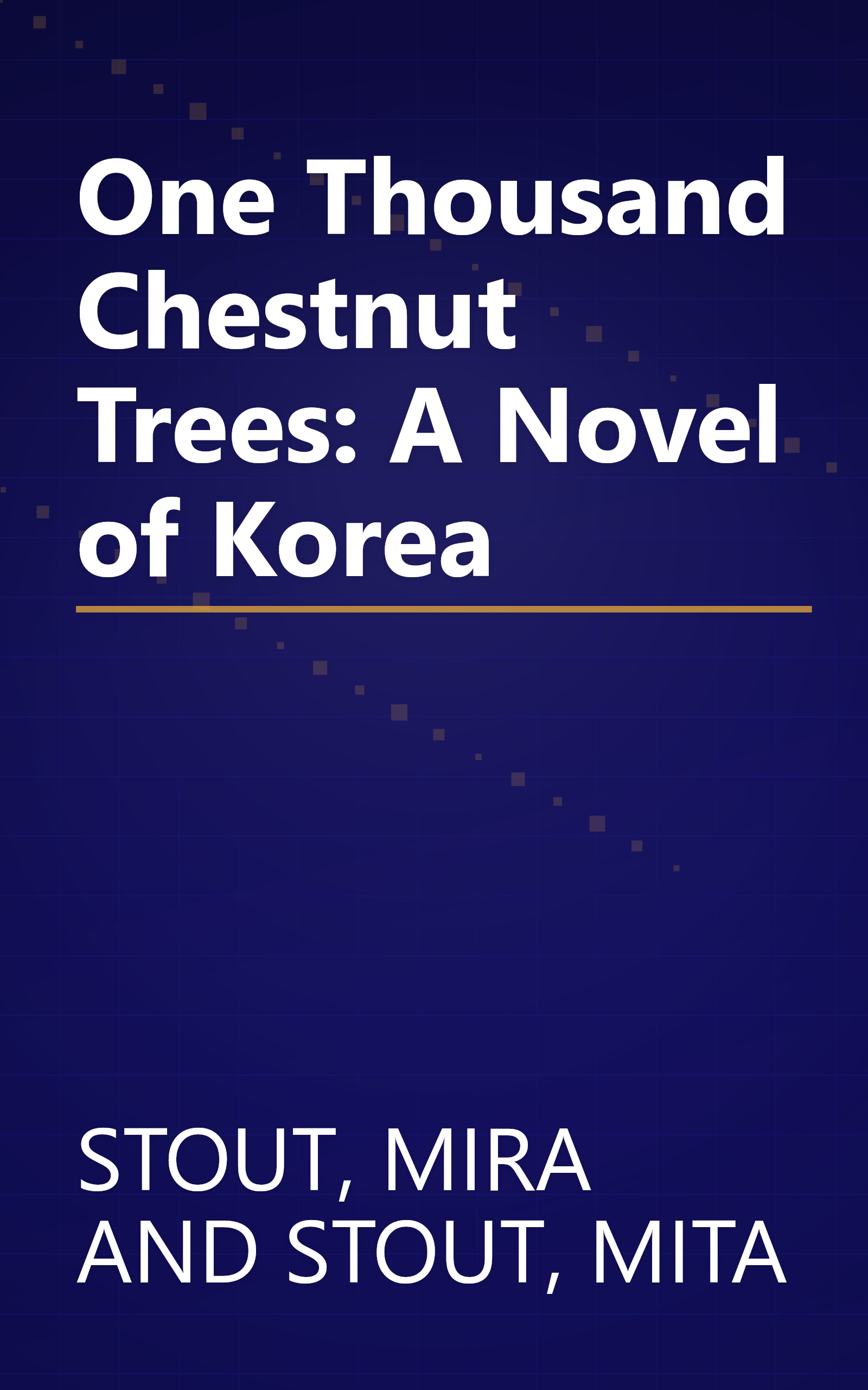 One Thousand Chestnut Trees: A Novel of Korea book cover