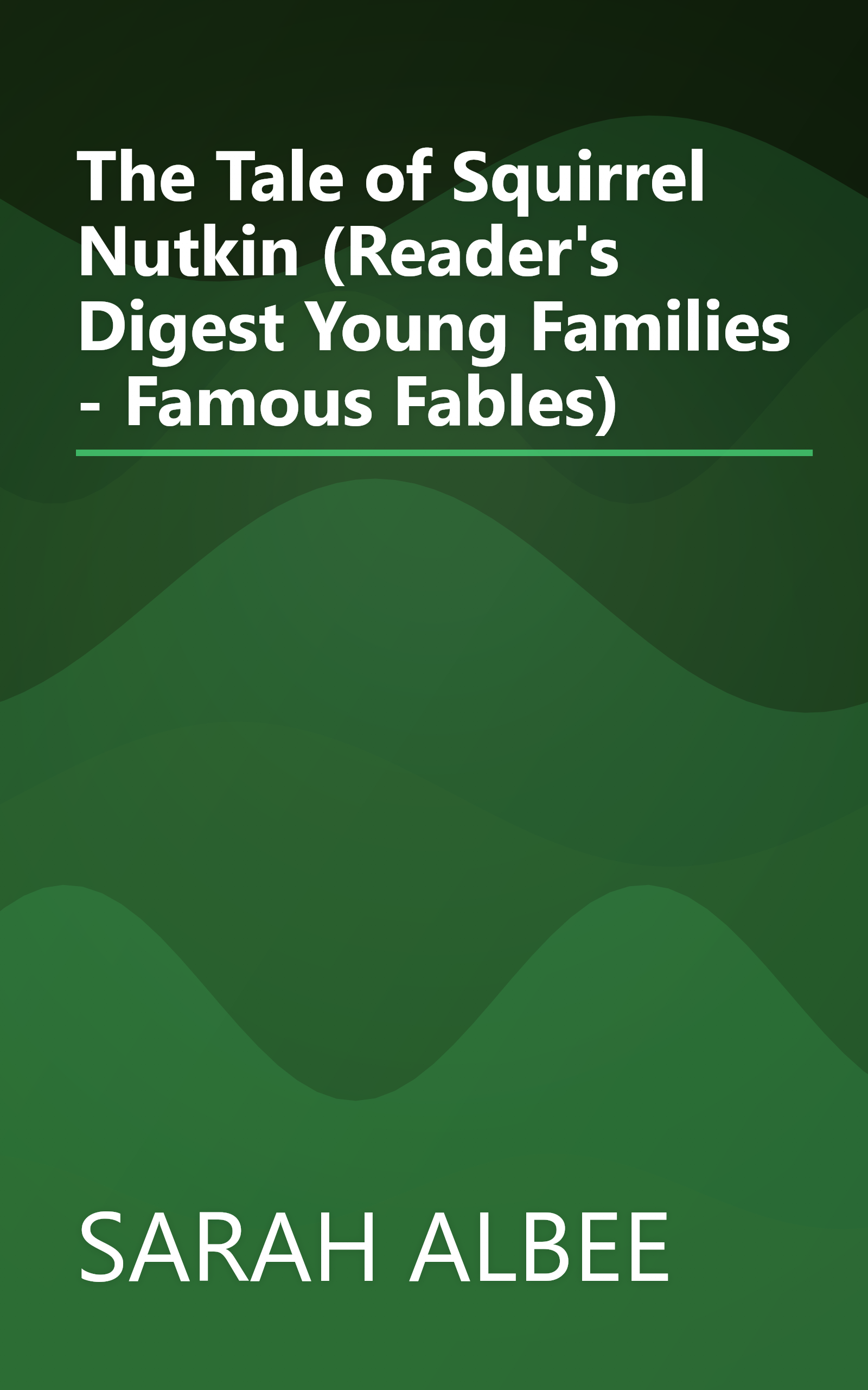 The Tale of Squirrel Nutkin (Reader's Digest Young Families - Famous Fables) book cover