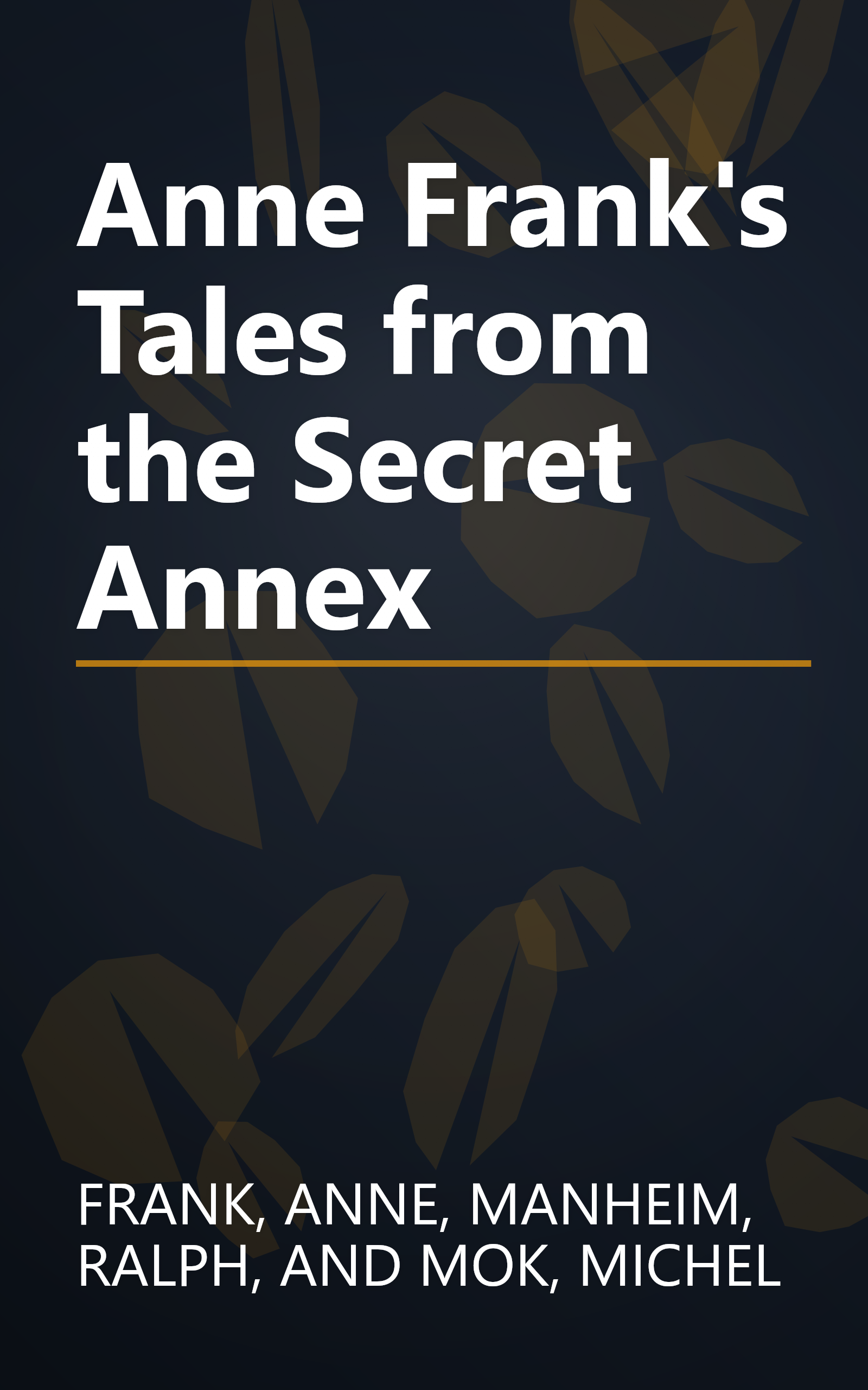 Anne Frank's Tales from the Secret Annex book cover