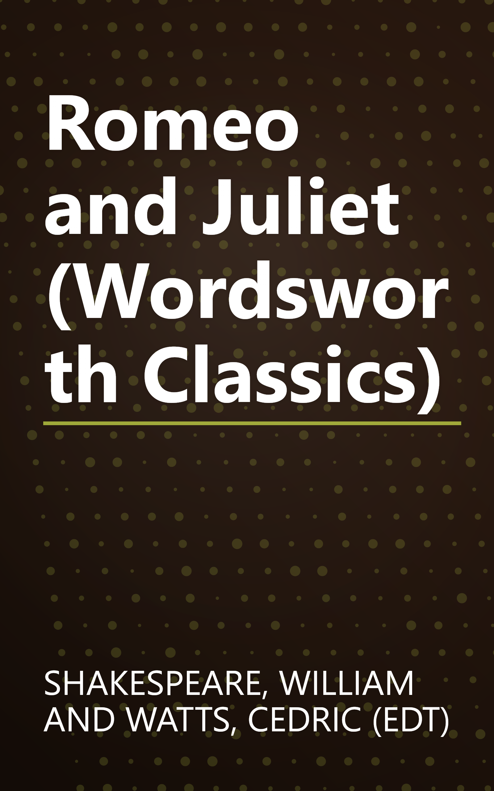 Romeo and Juliet (Wordsworth Classics) book cover