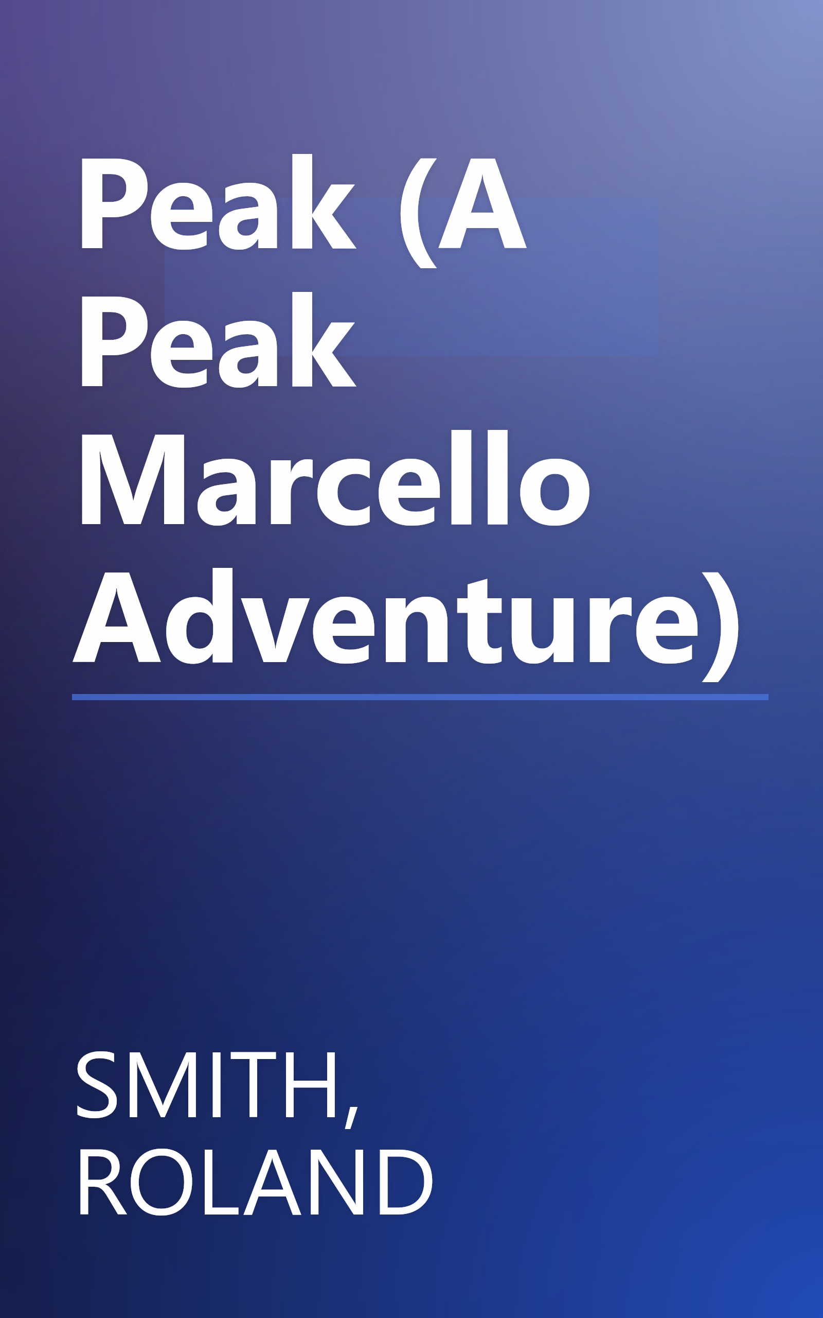 Peak (A Peak Marcello Adventure) book cover