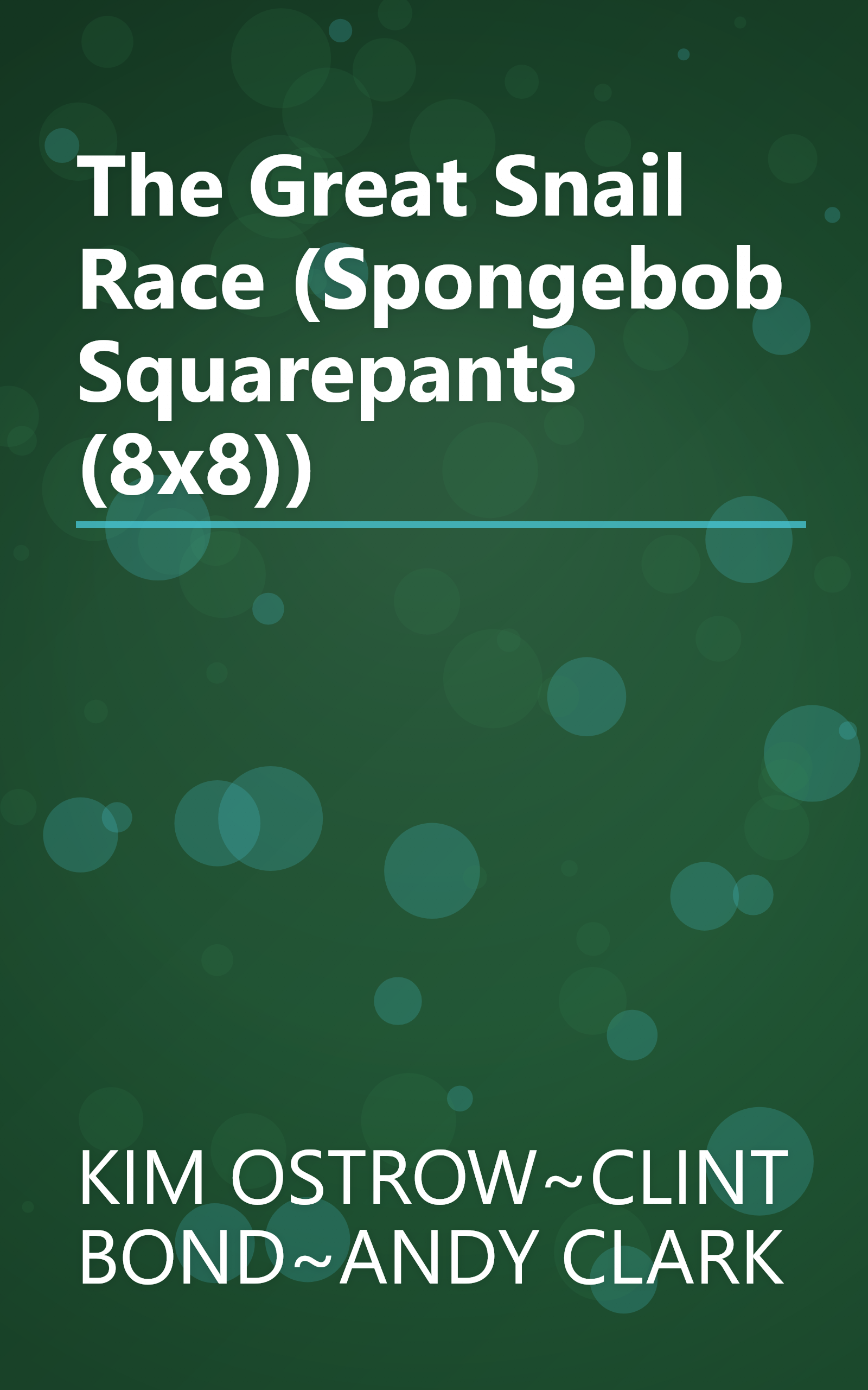 The Great Snail Race (Spongebob Squarepants (8x8)) book cover