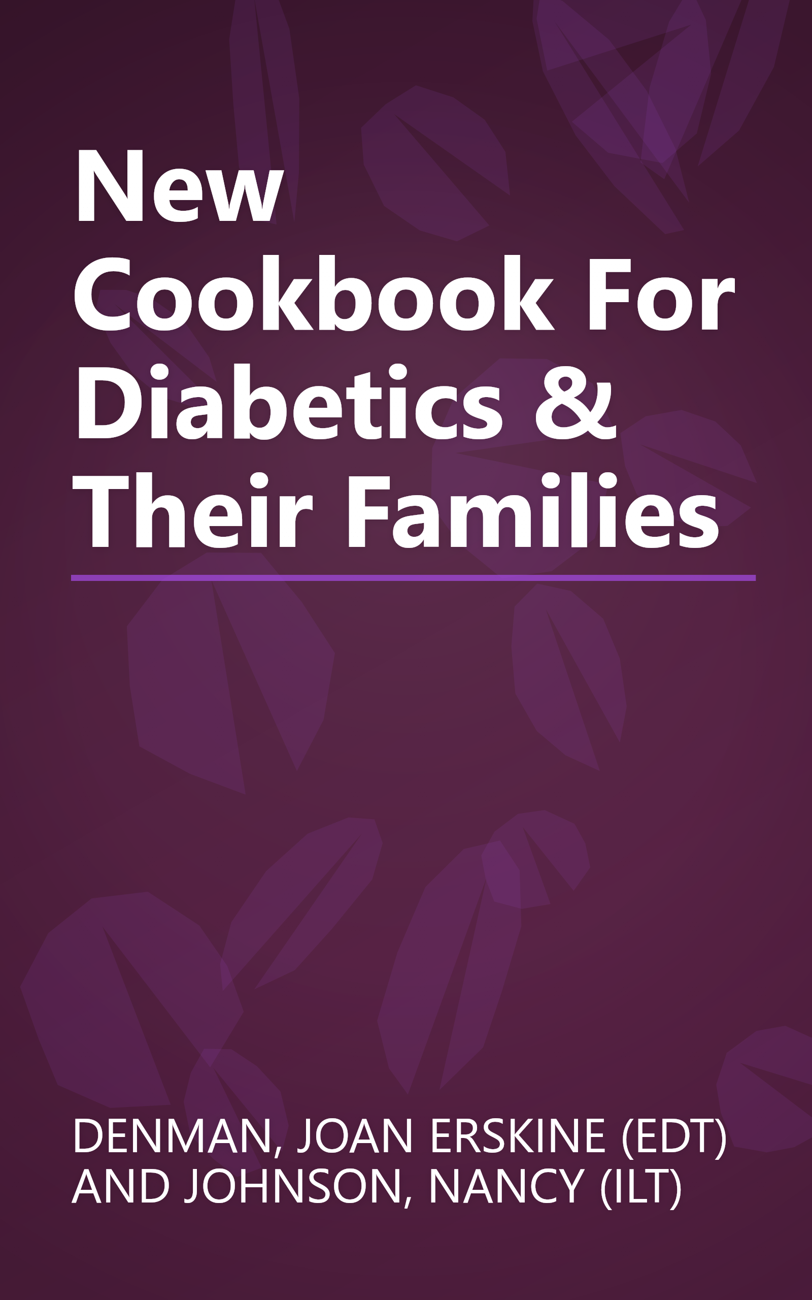 New Cookbook For Diabetics & Their Families book cover