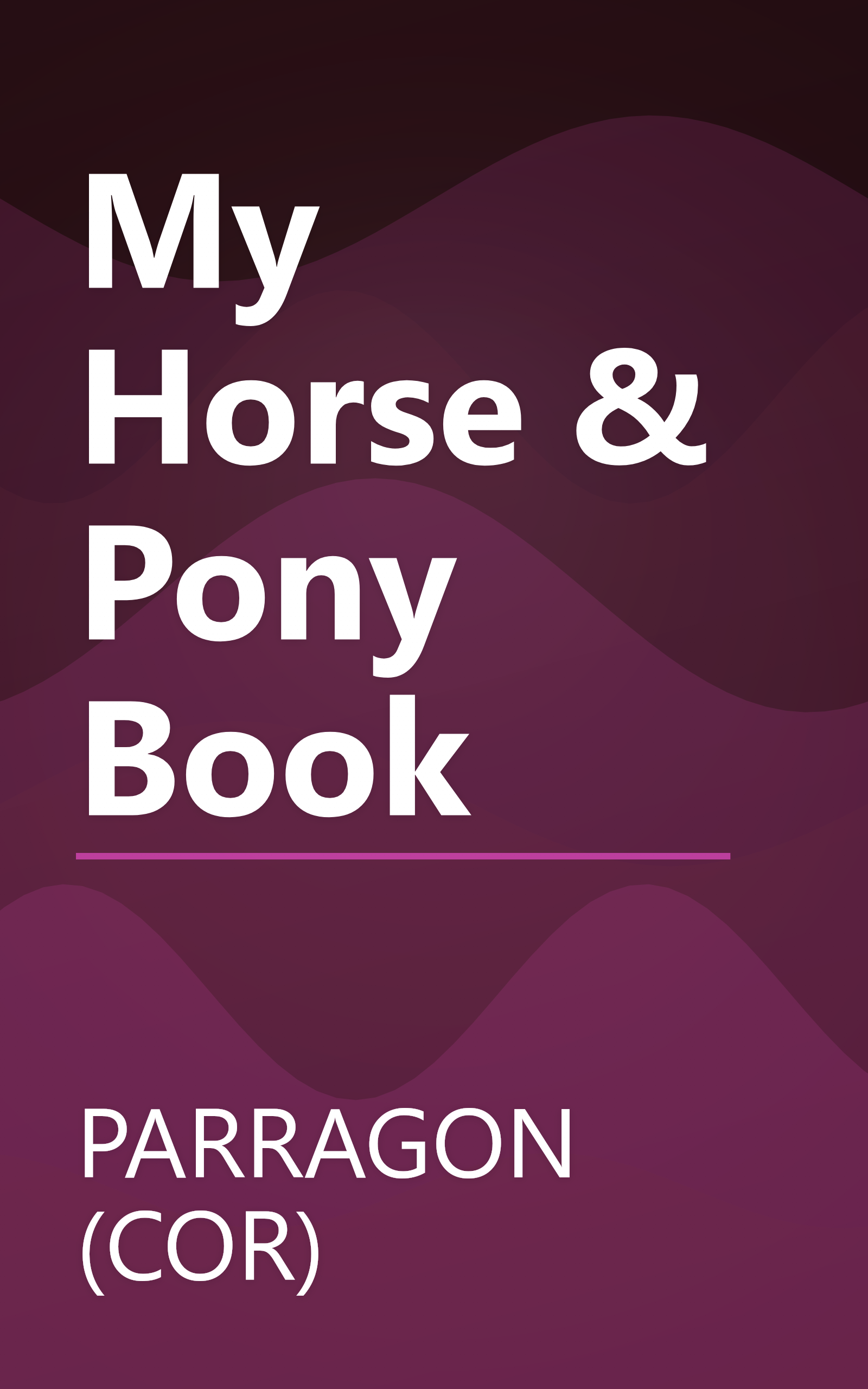 My Horse & Pony Book book cover