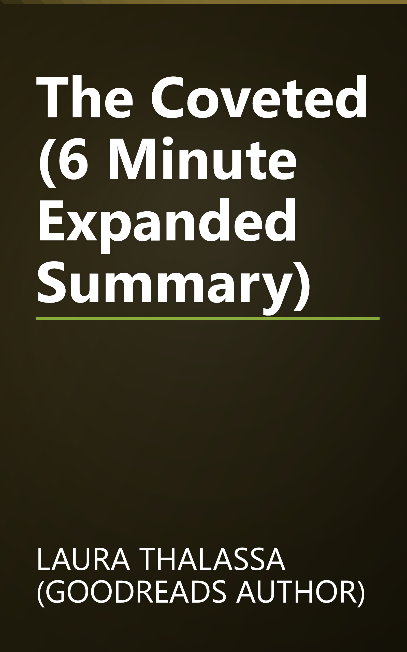 The Coveted (6 Minute   Expanded Summary) book cover