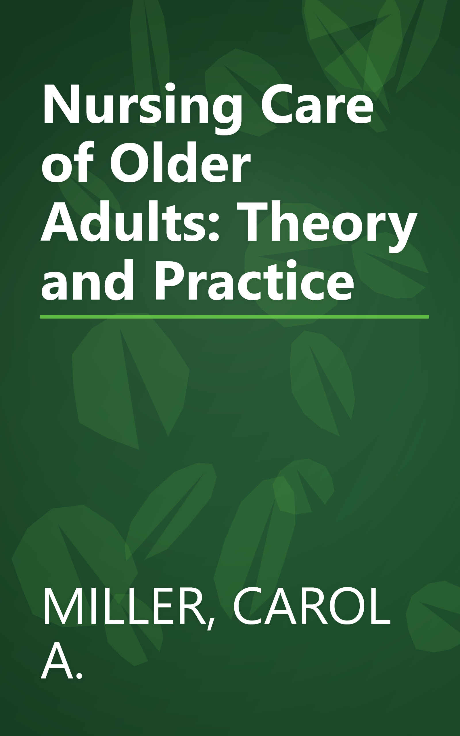 Nursing Care of Older Adults: Theory and Practice book cover
